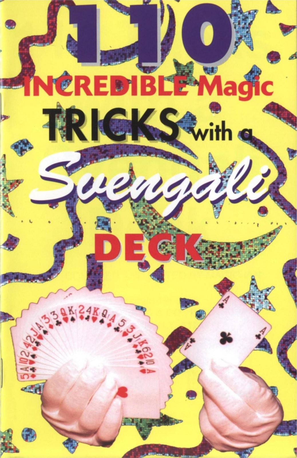 110 Tricks with a Svengali Deck by Magic Ian : Lybrary.com