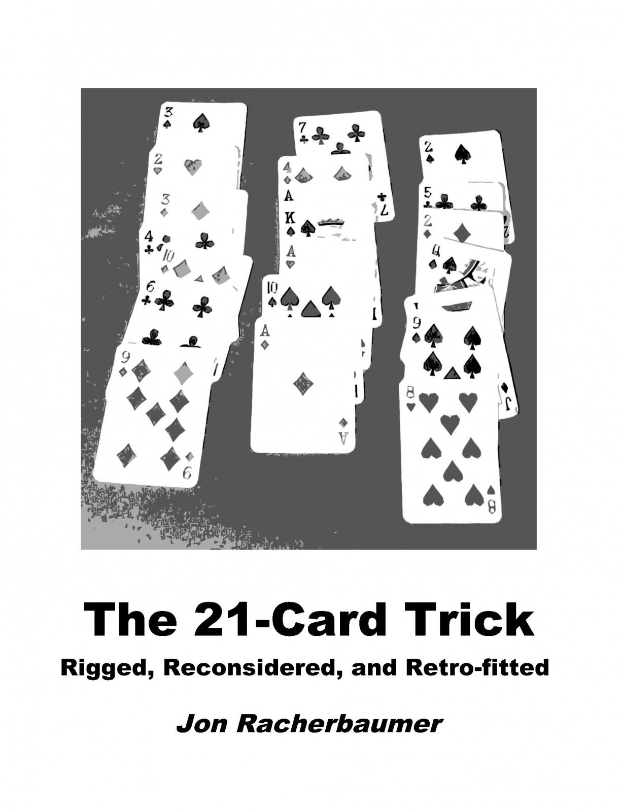 The 21-Card Trick by Jon Racherbaumer : Lybrary.com
