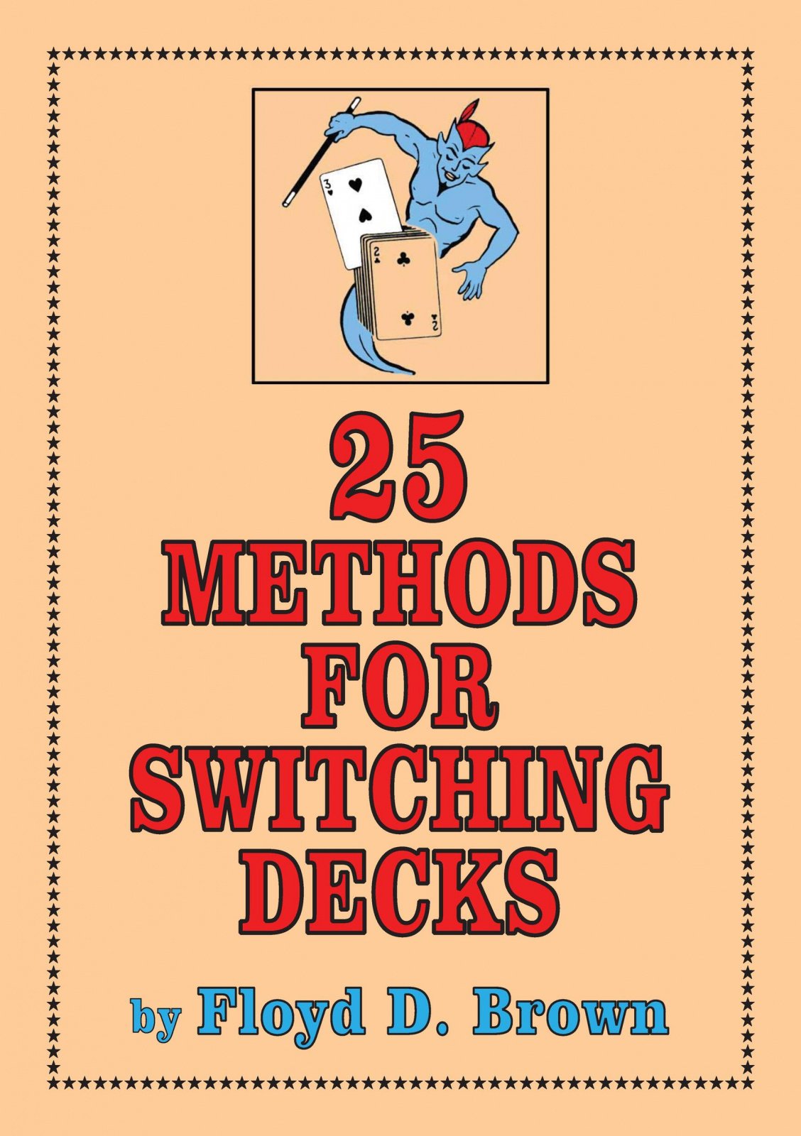 25 Methods For Switching Decks by Floyd D. Brown : Lybrary.com