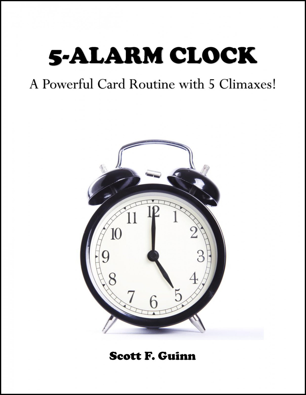 5-Alarm Clock by Scott F. Guinn : Lybrary.com