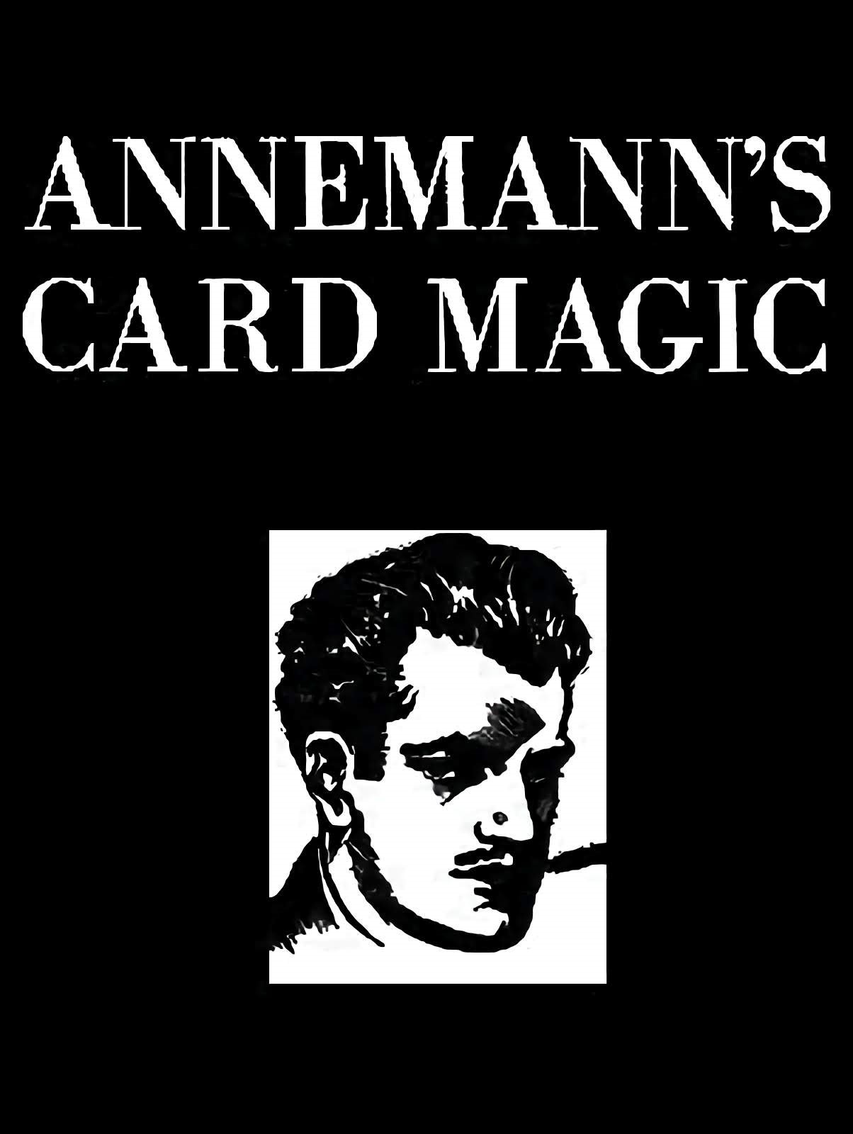 Annemann's Card Magic by Ted Annemann : Lybrary.com