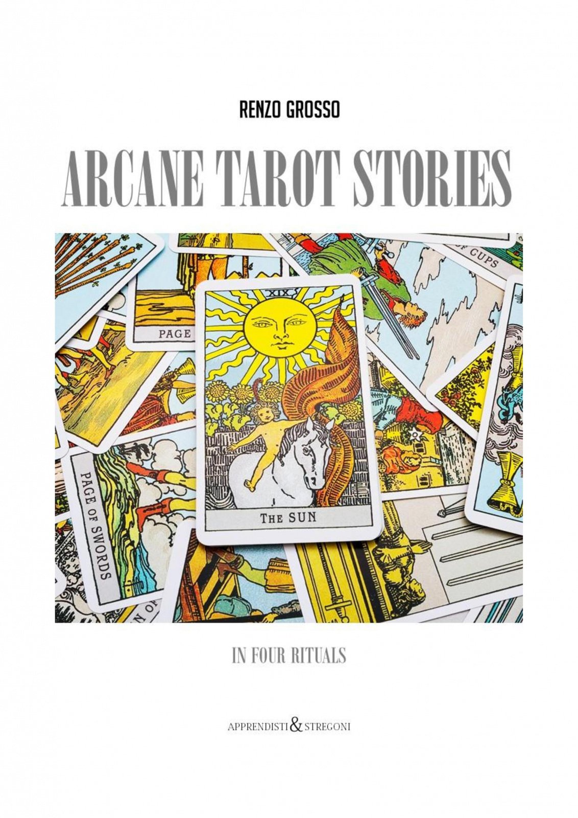 Arcane Tarot Stories by Renzo Grosso : Lybrary.com