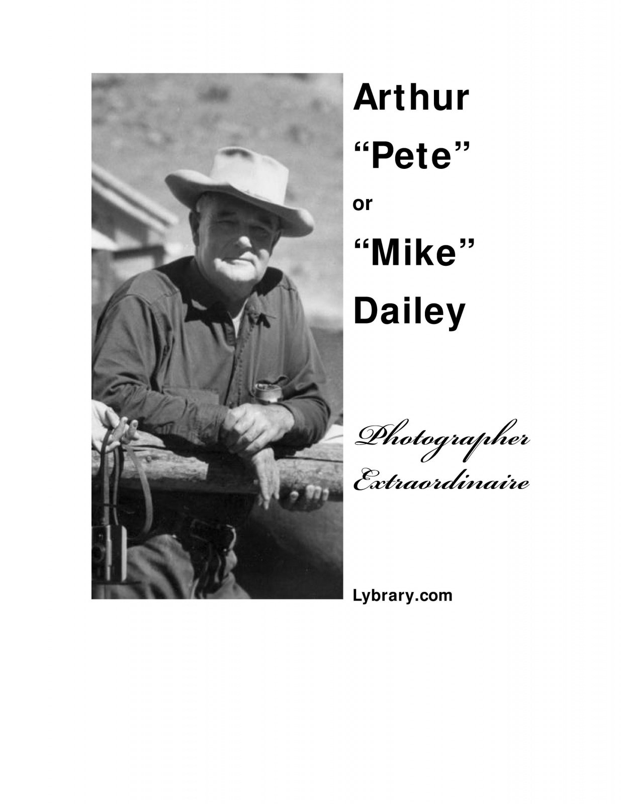 Arthur Dailey Photographer Extraordinaire by Arthur A. Dailey : Lybrary.com