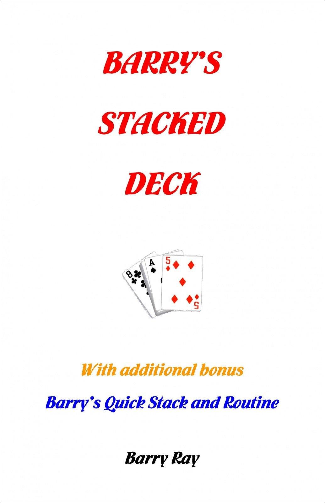 Barry's Stacked Deck by Barry Ray : Lybrary.com