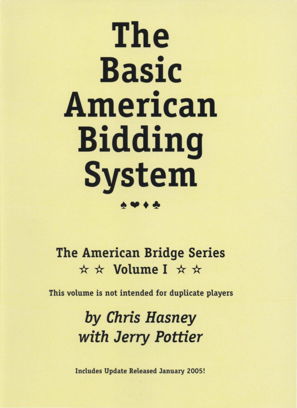 The Basic American Bidding System by Chris Hasney & Jerry Pottier ...
