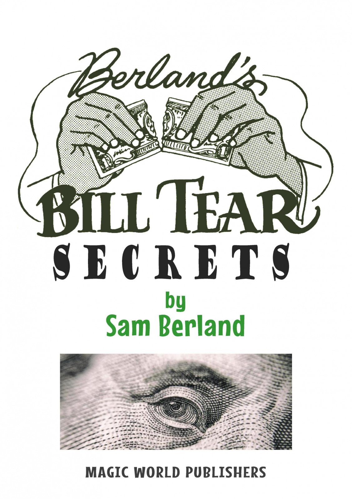 Berland's Bill Tear Secrets by Samuel Berland : Lybrary.com