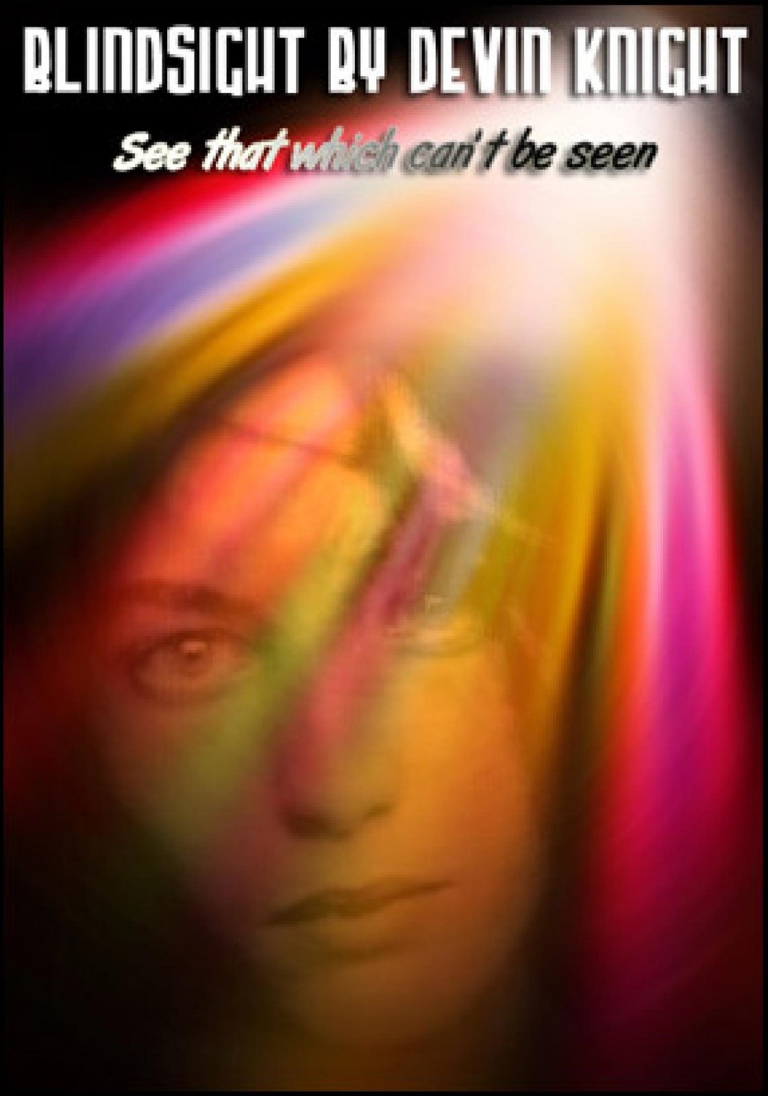 Blindsight: the original by Devin Knight : Lybrary.com