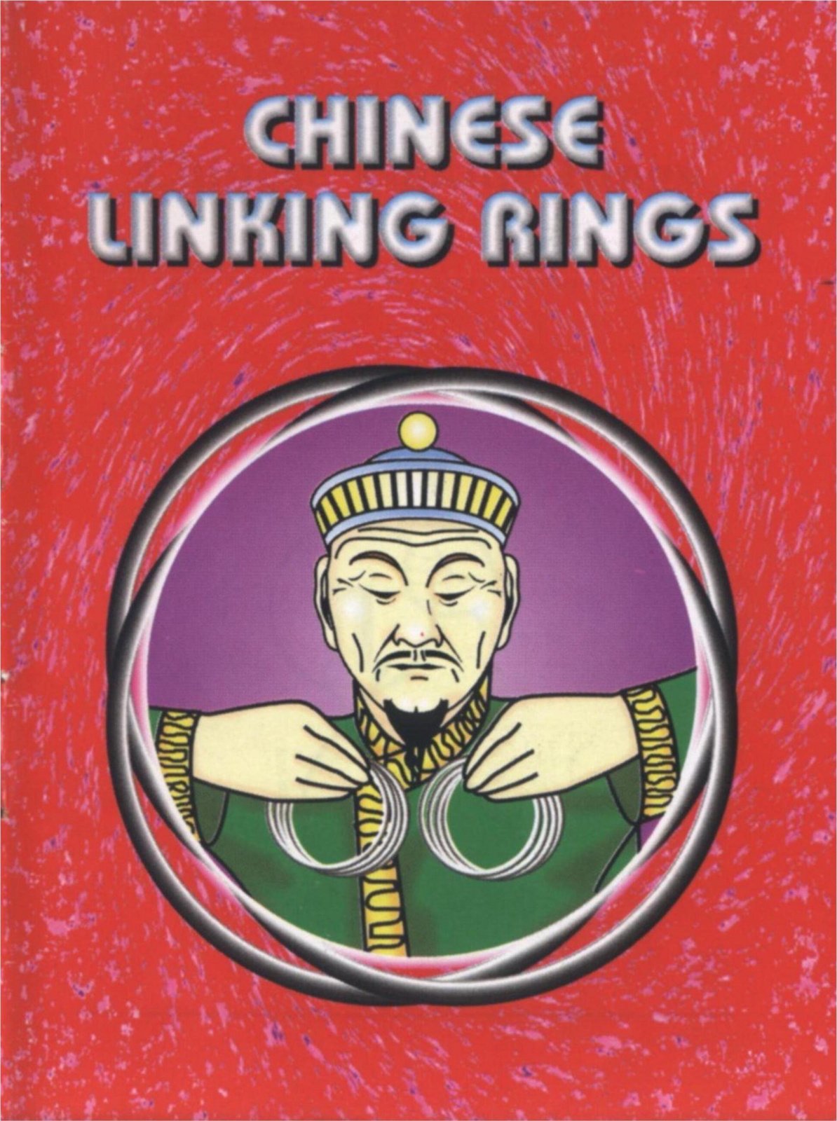 Chinese Linking Rings by Sam Dalal : Lybrary.com