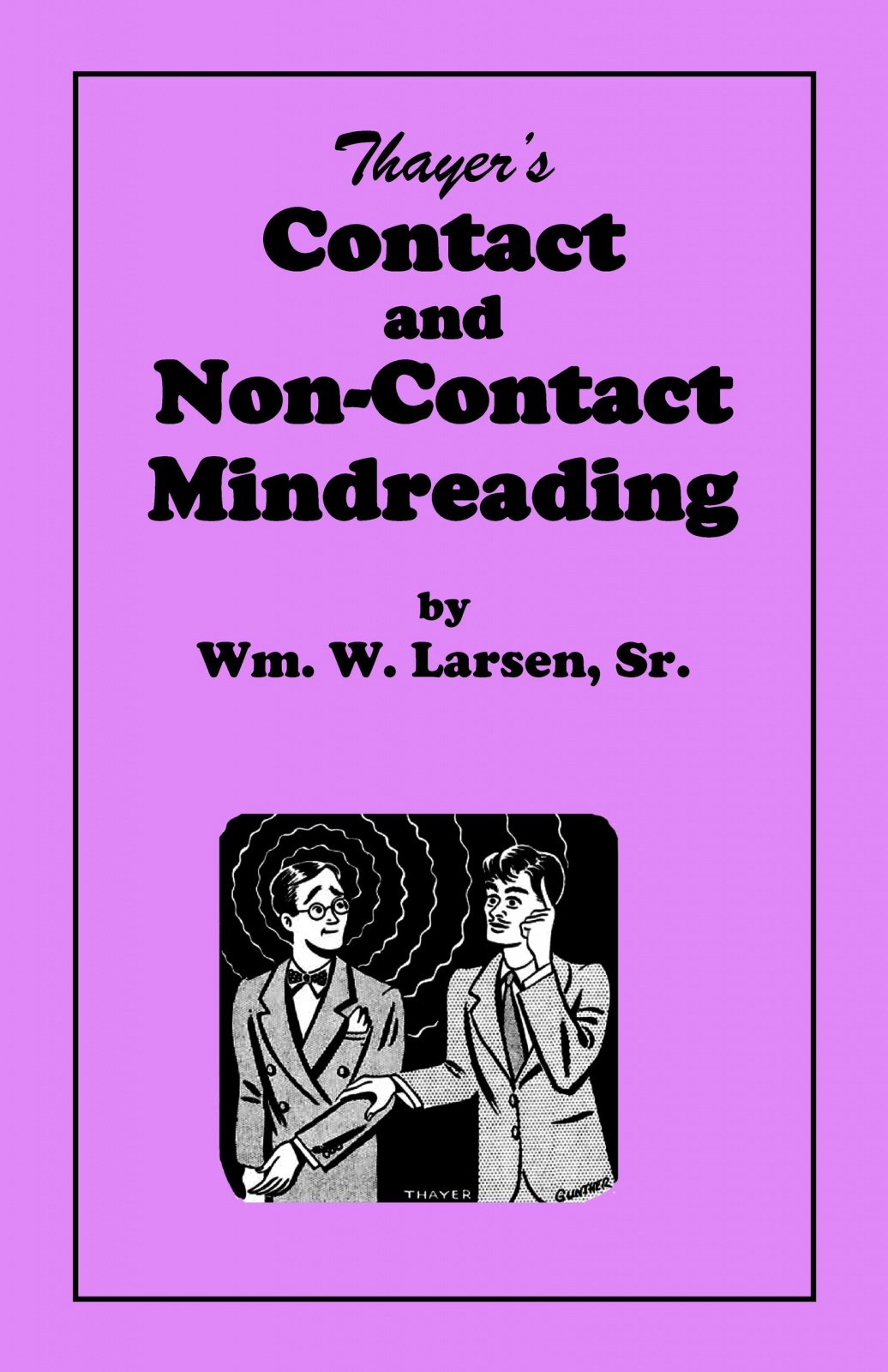 Contact and Non-Contact Mindreading by William W. Larsen : Lybrary.com