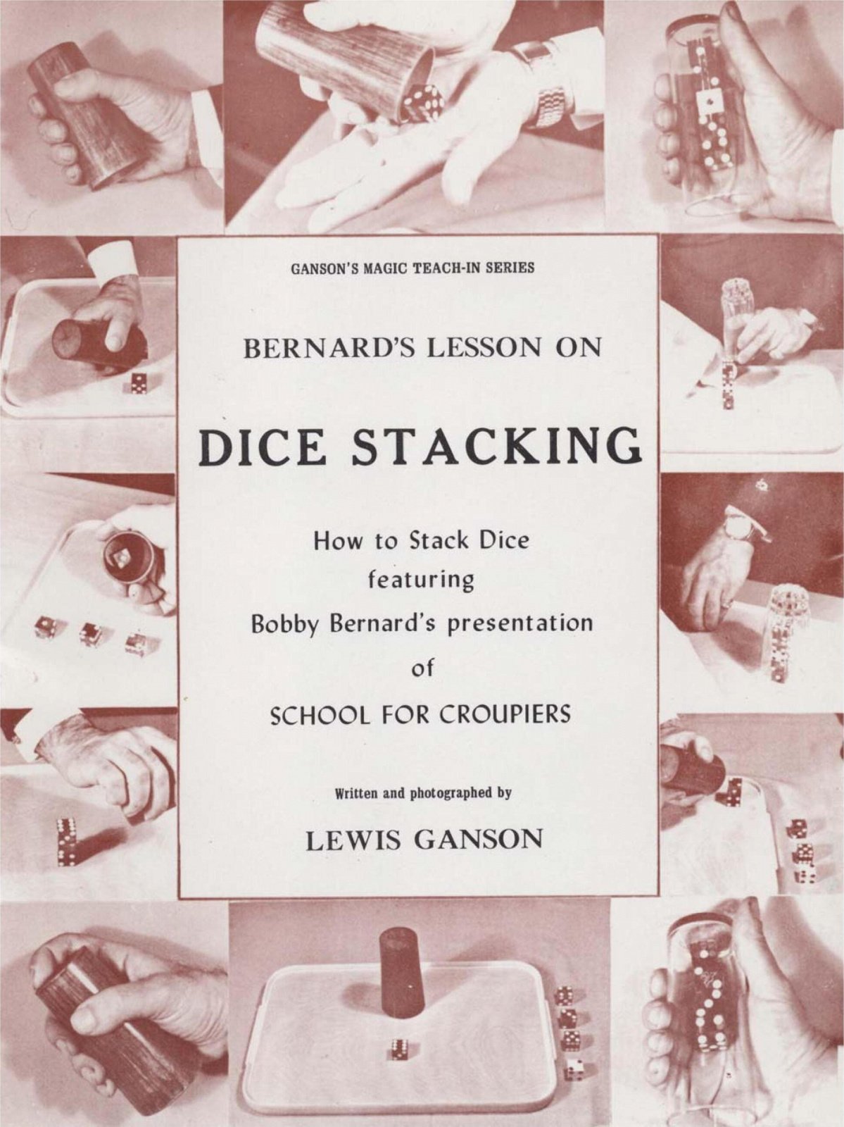 Bernard's Lesson on Dice Stacking Teach-In by Lewis Ganson & Bobby ...