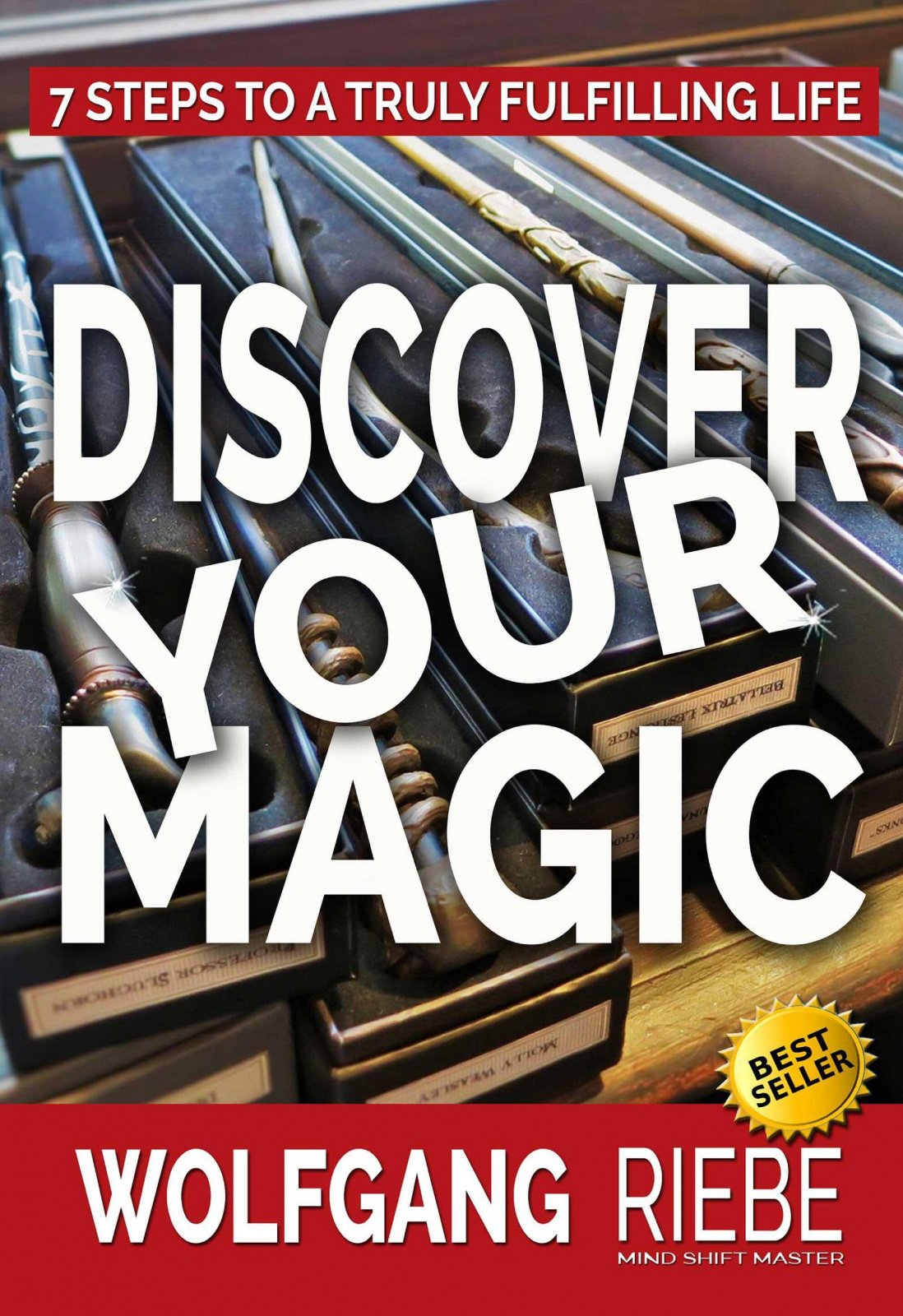 Discover Your Magic by Wolfgang Riebe : Lybrary.com