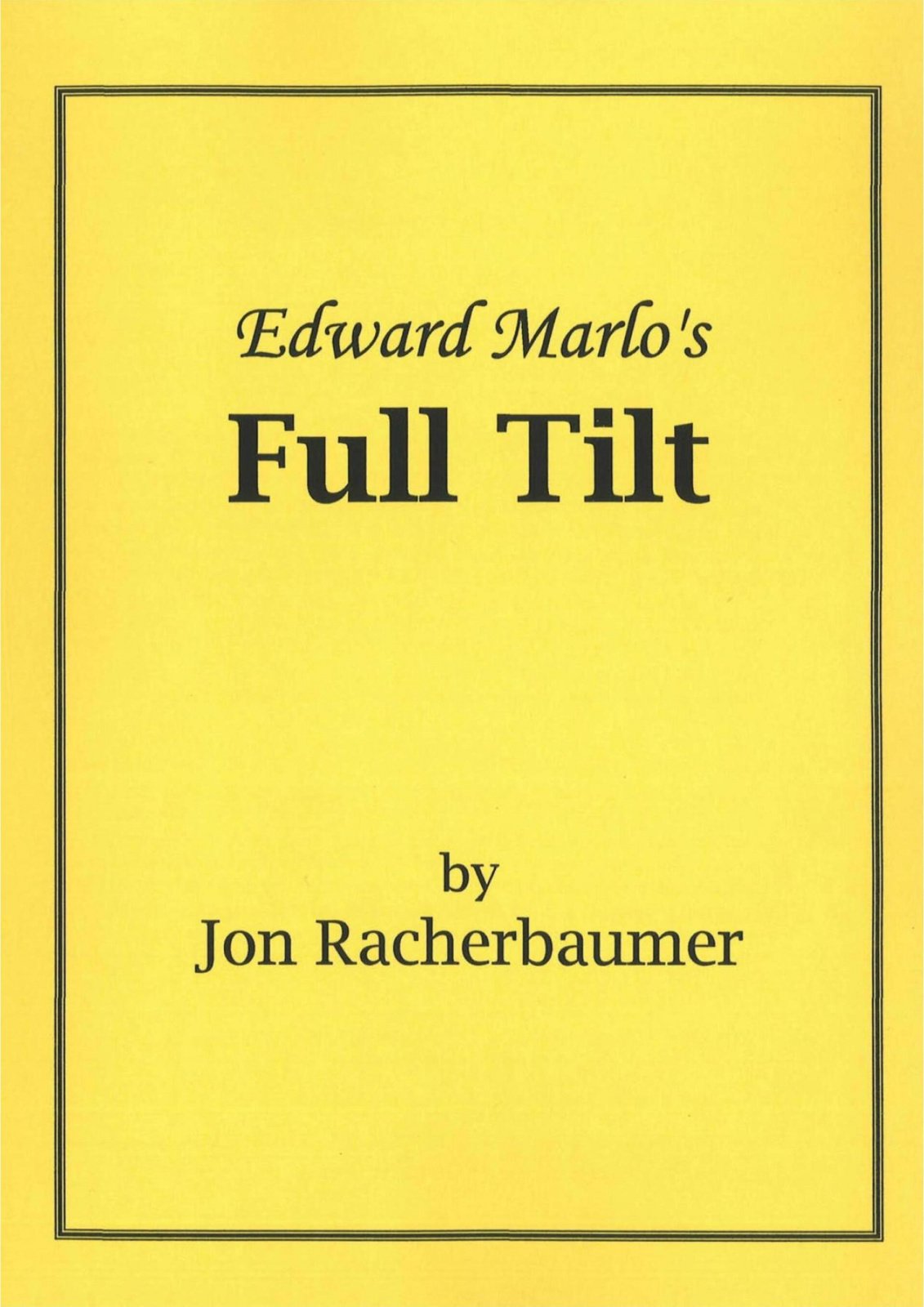 Edward Marlo's Full Tilt by Jon Racherbaumer : Lybrary.com