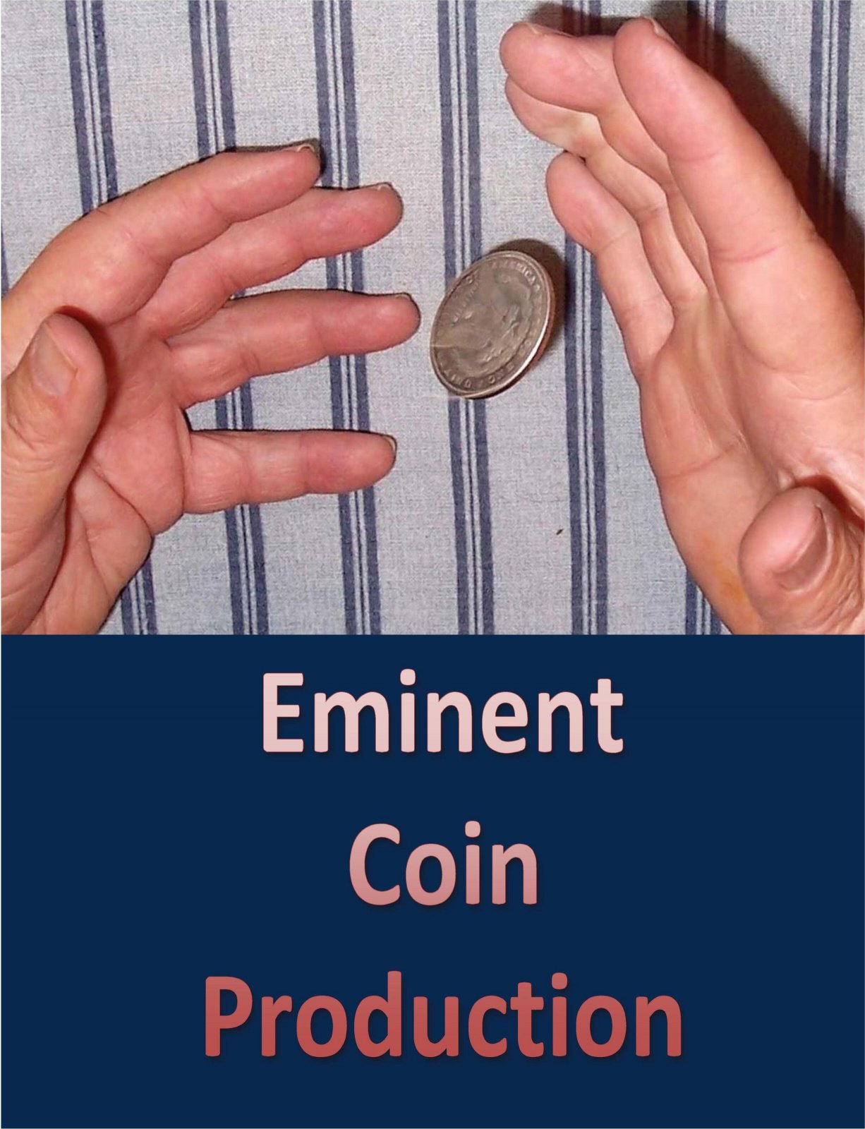 Eminent Coin Production by Ken Muller : Lybrary.com