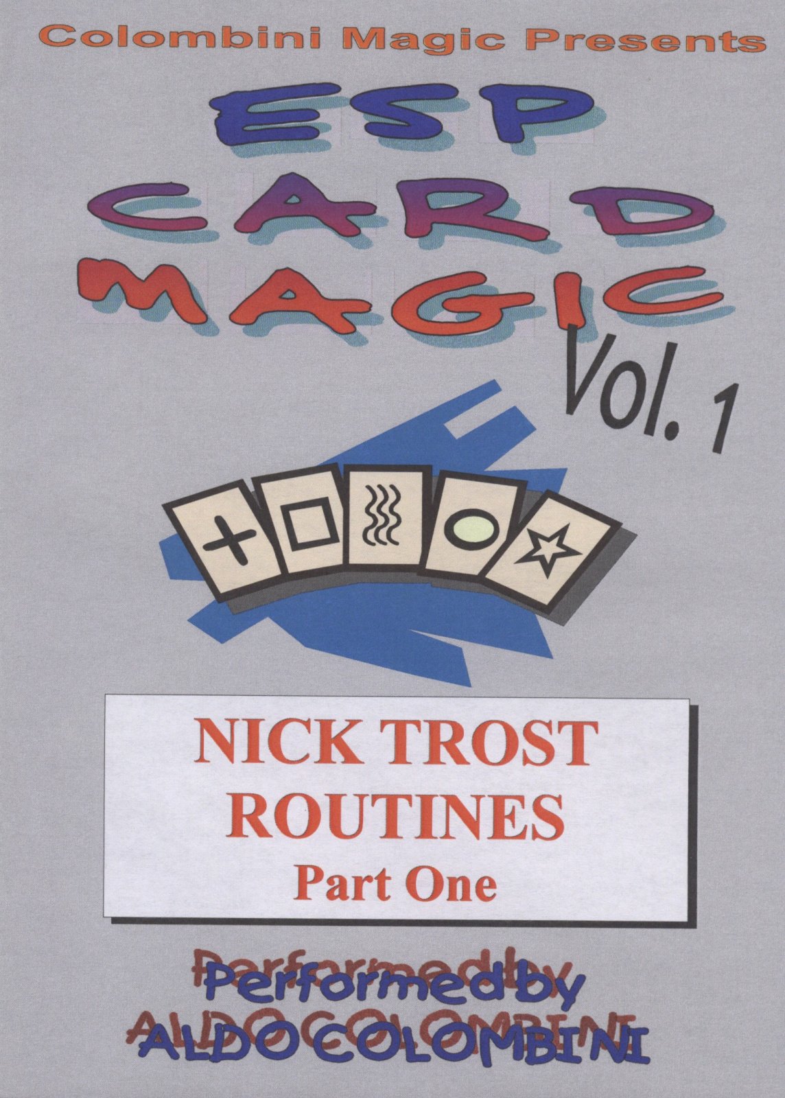 ESP Card Magic Vol. 1: Nick Trost Part 1 by Aldo Colombini : Lybrary.com
