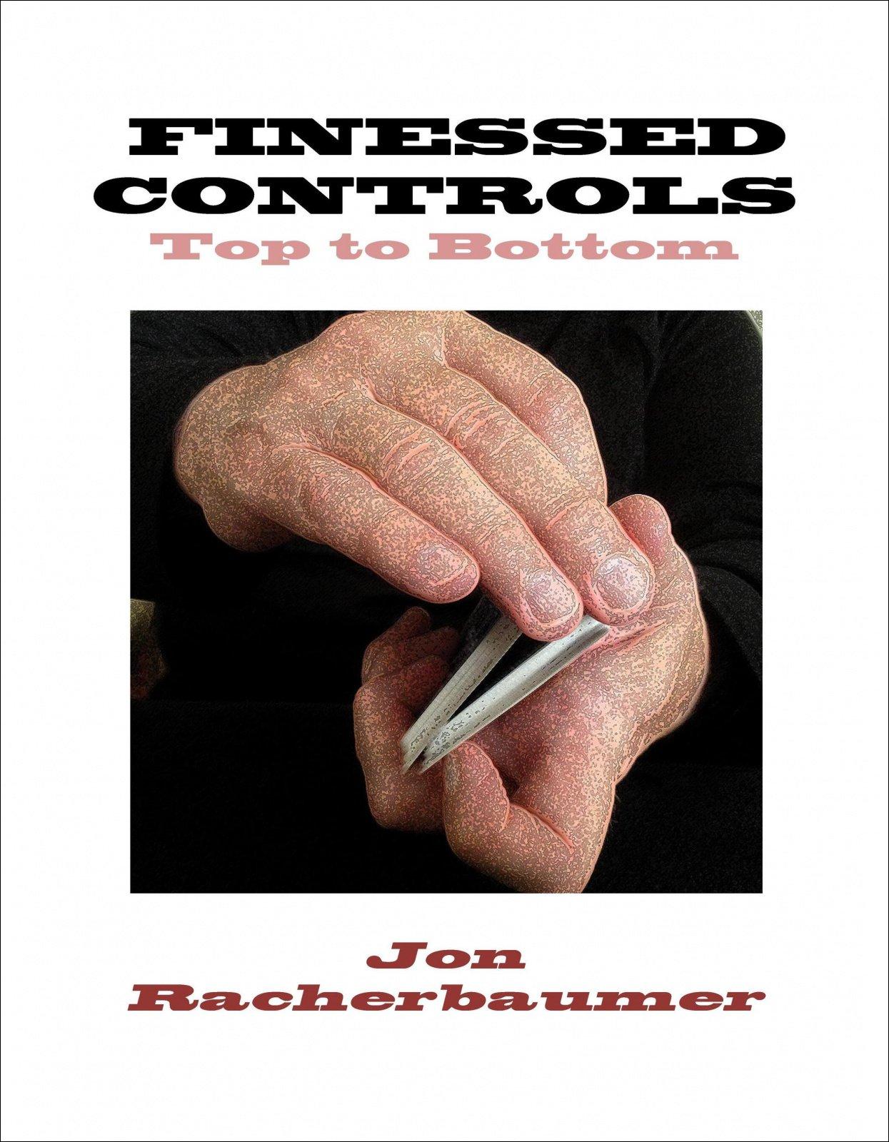 Finessed Controls by Jon Racherbaumer : Lybrary.com