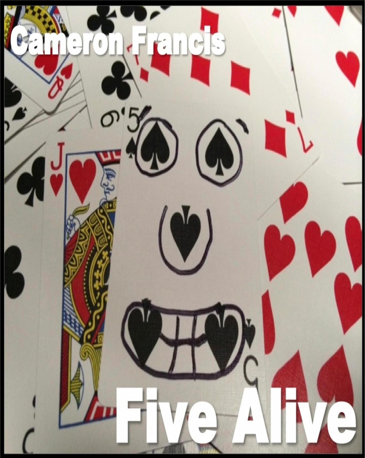 Five Alive by Cameron Francis : Lybrary.com