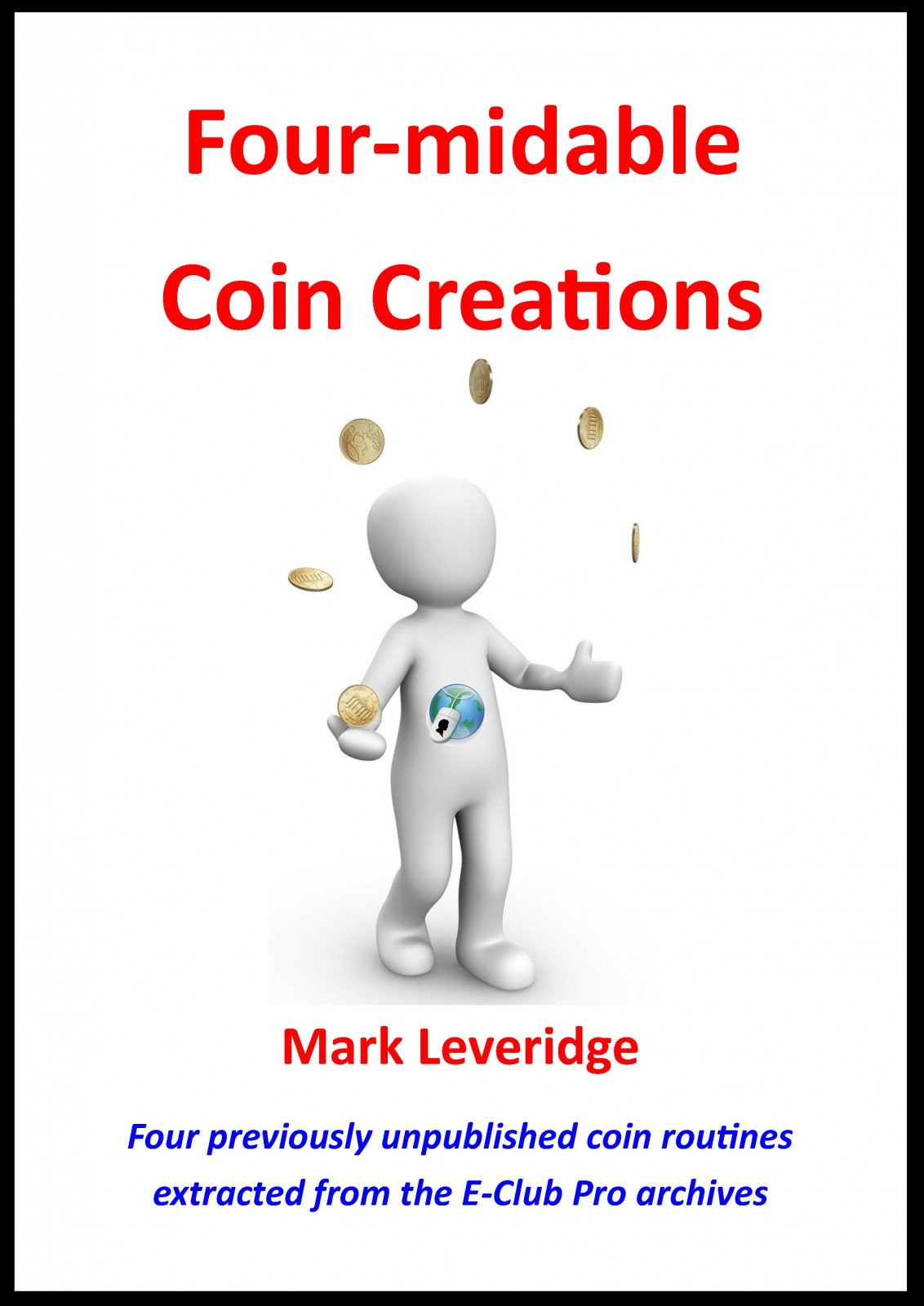 Four-Midable Coin Creations by Mark Leveridge : Lybrary.com
