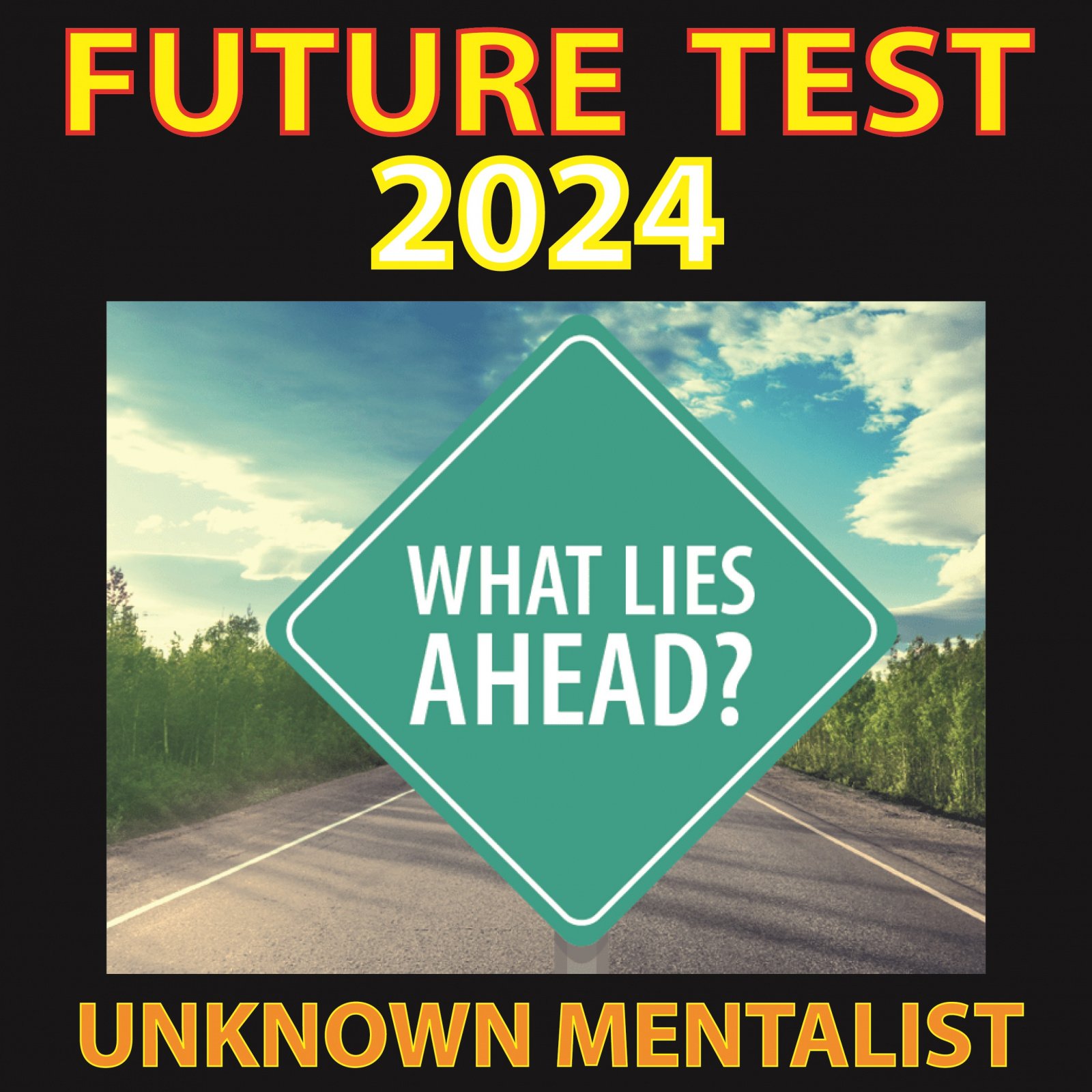 Future Test 2024 by Unknown Mentalist : Lybrary.com