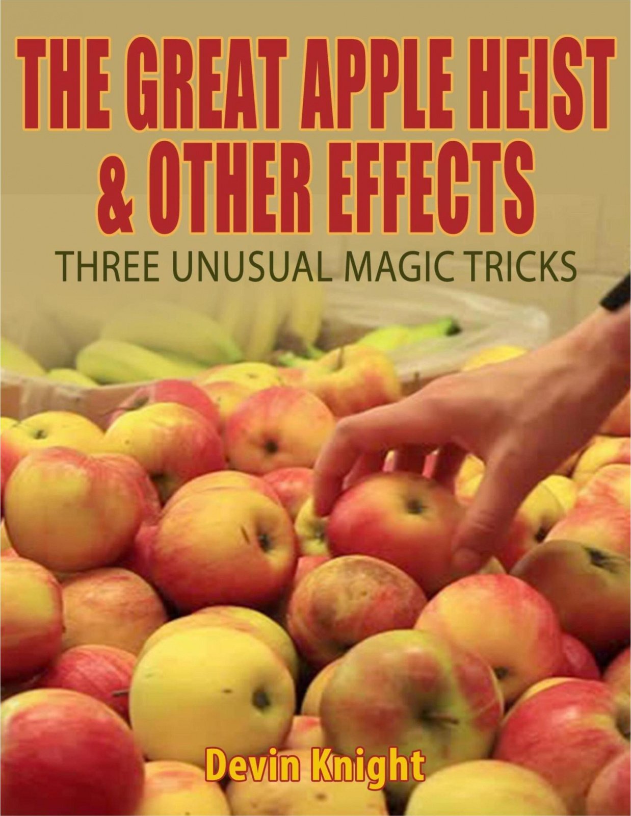 The Great Apple Heist by Devin Knight : Lybrary.com