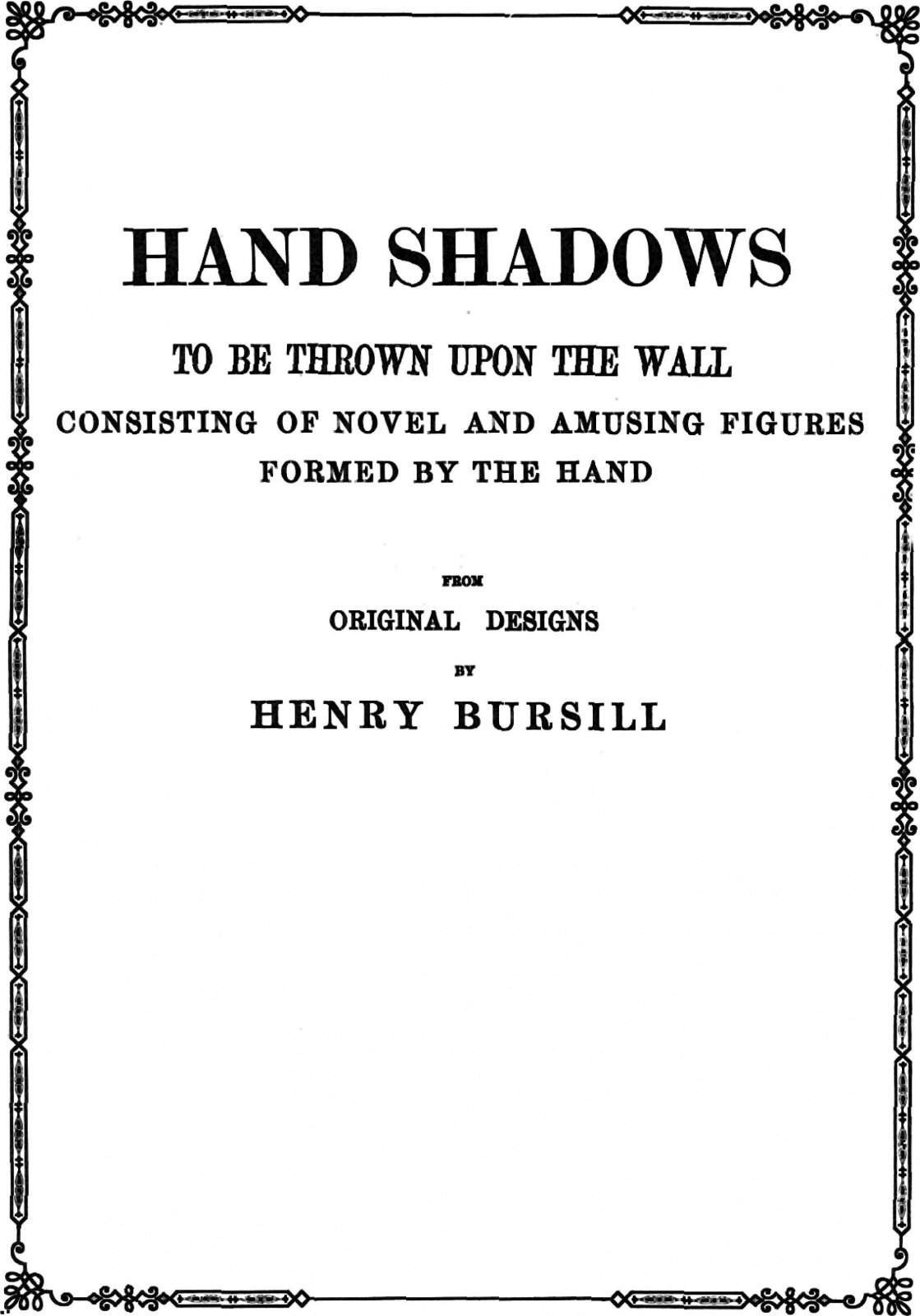Hand Shadows Second Series by Henry Bursill : Lybrary.com