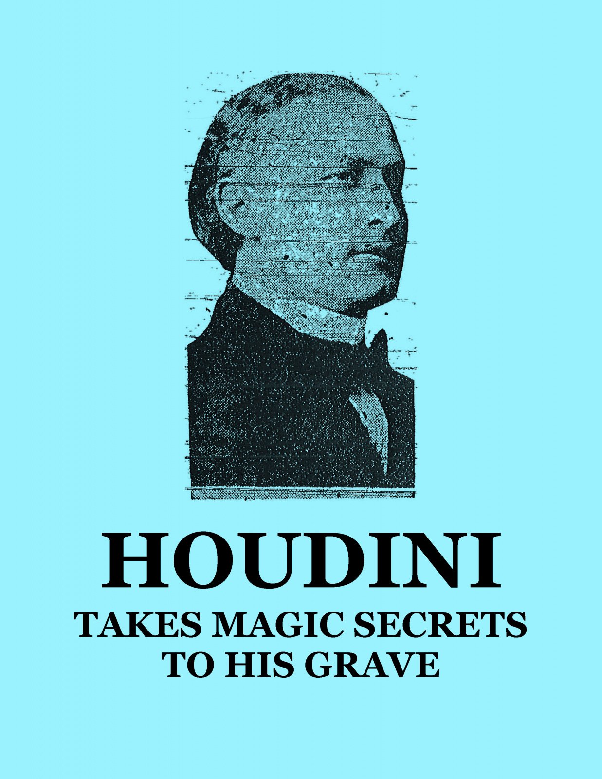 Houdini Takes Magic Secrets to His Grave by unknown : Lybrary.com