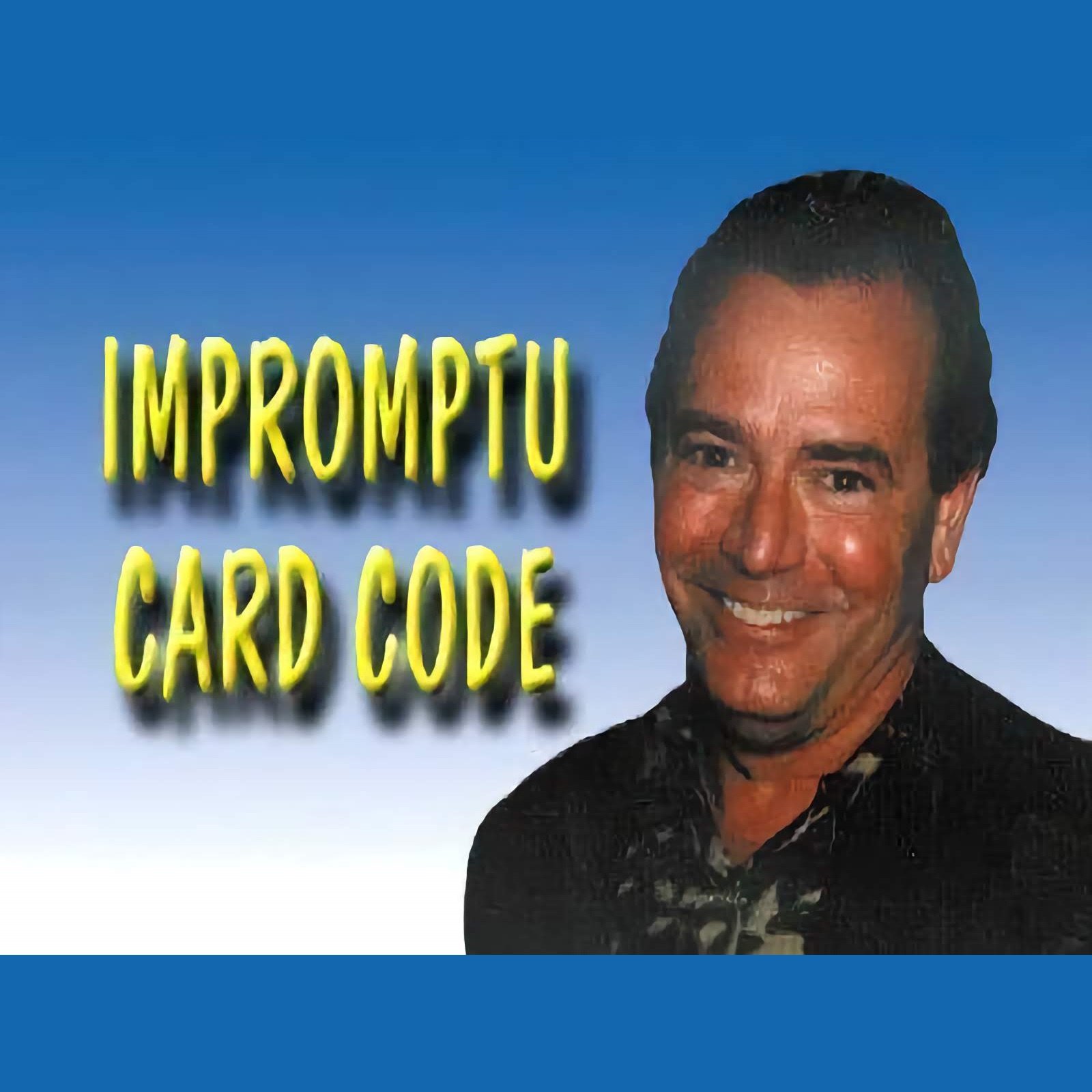 Impromptu Card Code by Whit Haydn : Lybrary.com