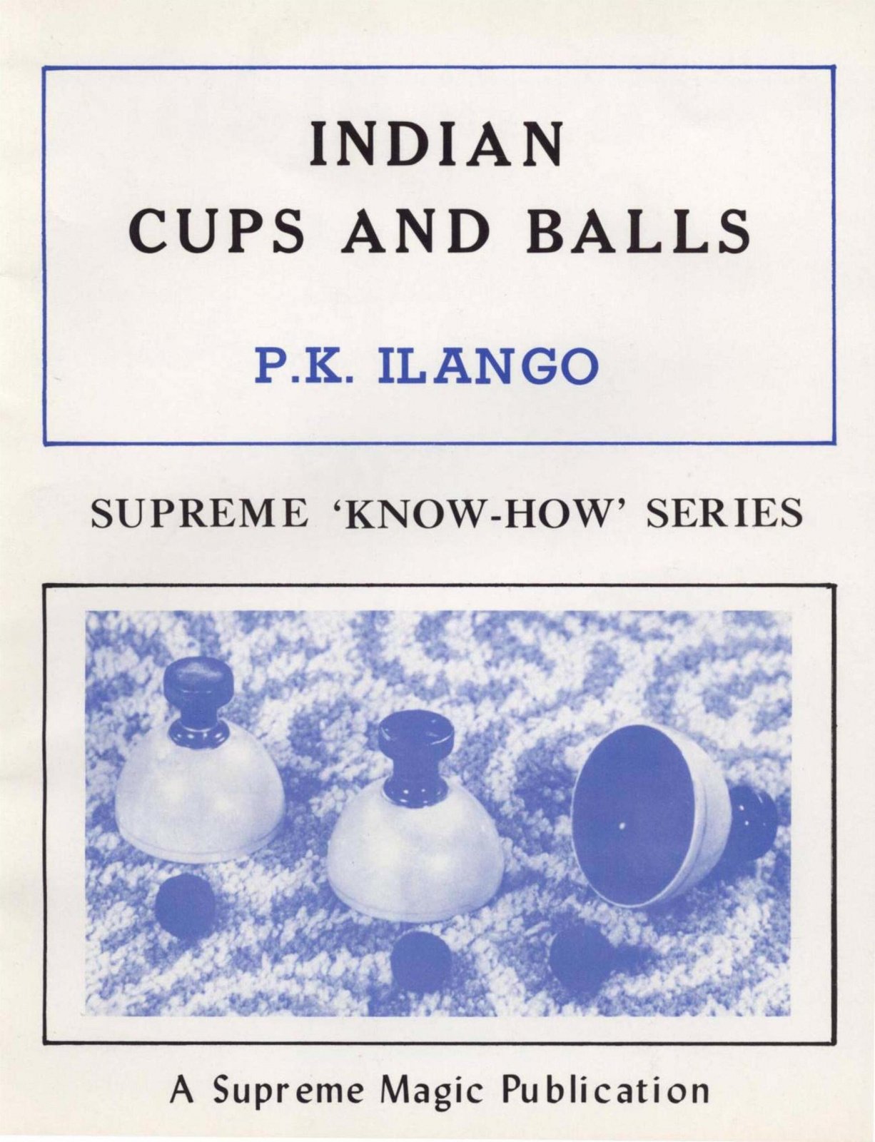 Indian Cups and Balls (Know-How Series) by P. K. Ilango : Lybrary.com