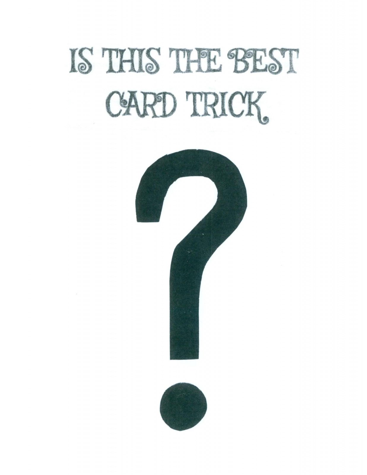 Is This The Best Card Trick? by Brick Tilley : Lybrary.com