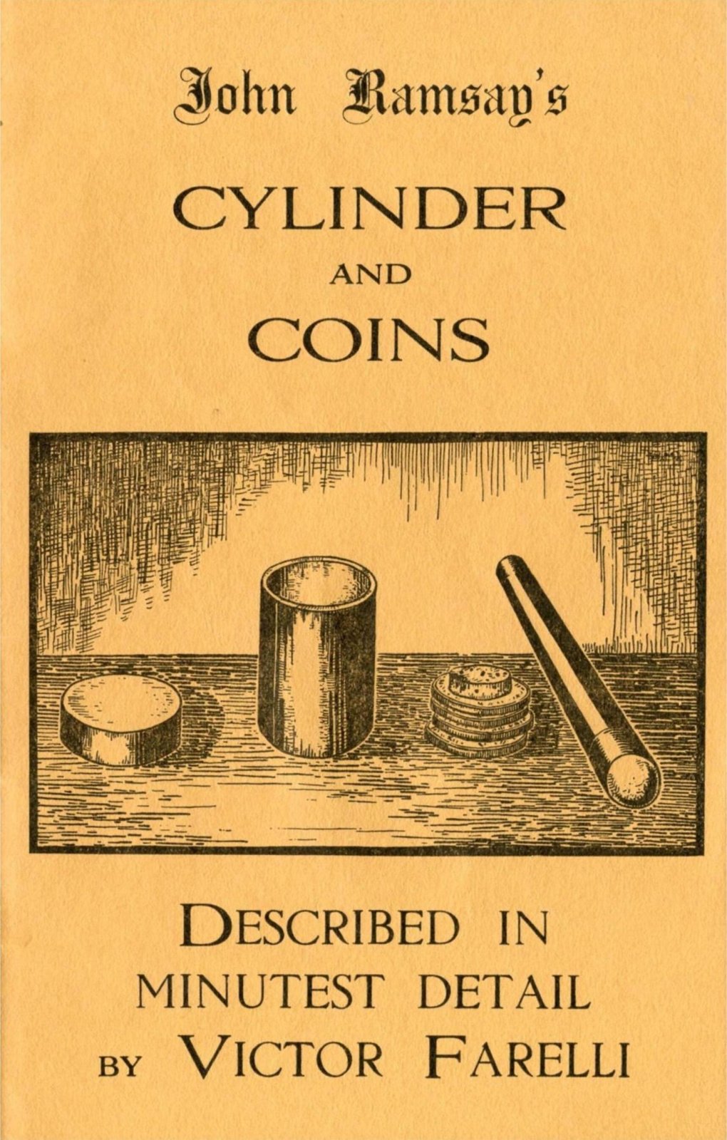 John Ramsay's Cylinder and Coins by John Ramsay & Victor Farelli ...