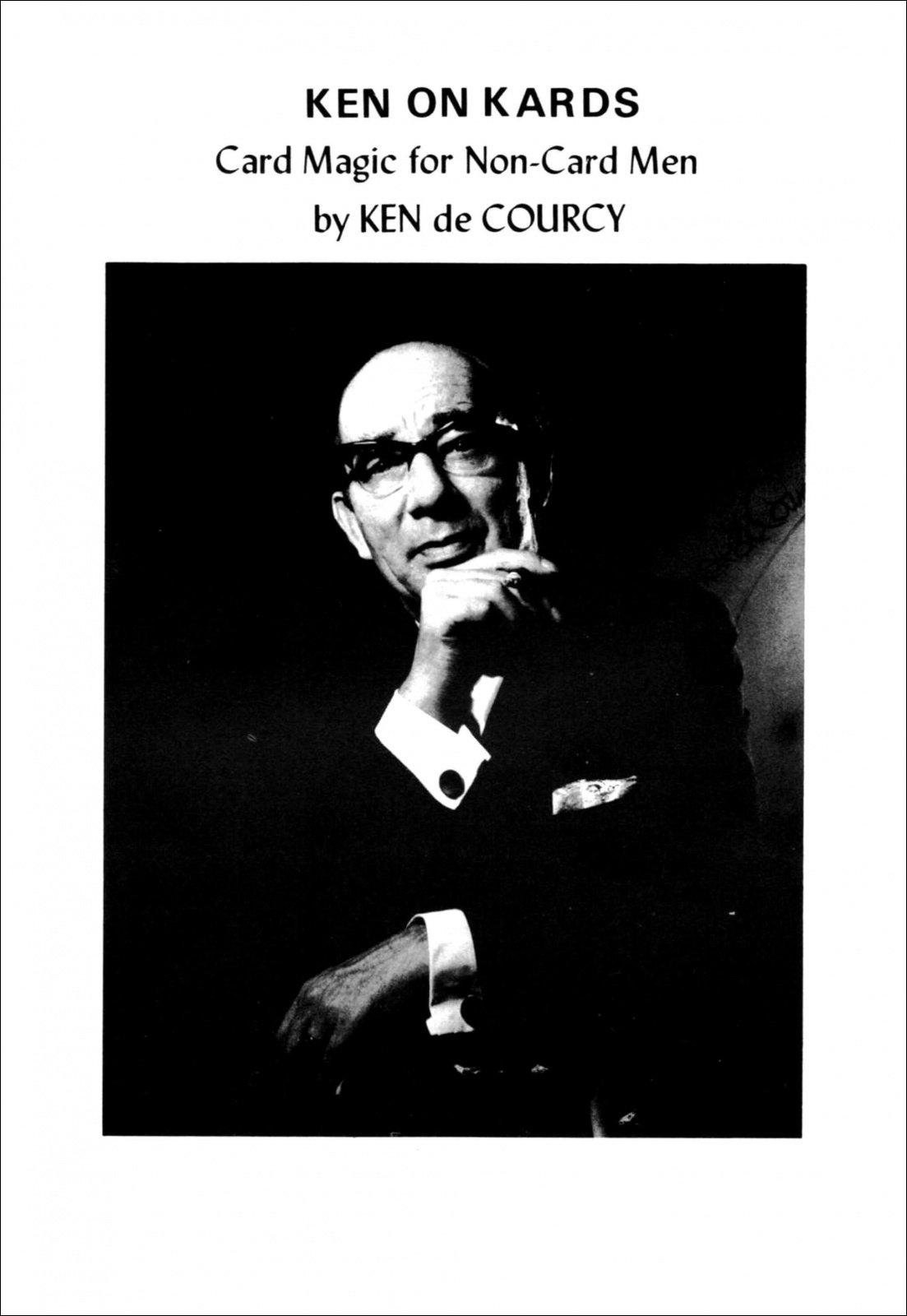 Ken on Kards: Card Magic for Non-Card-Men by Ken de Courcy : Lybrary.com