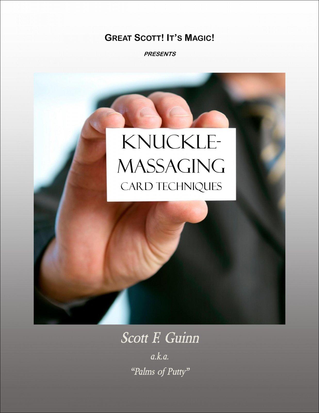 Knuckle Massaging Card Techniques by Scott F. Guinn : Lybrary.com