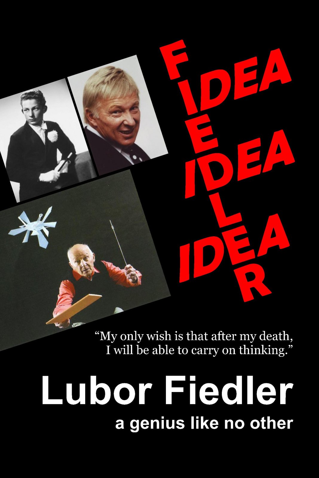 Lubor Fiedler: a genius like no other by Lubor Fiedler & Chris ...