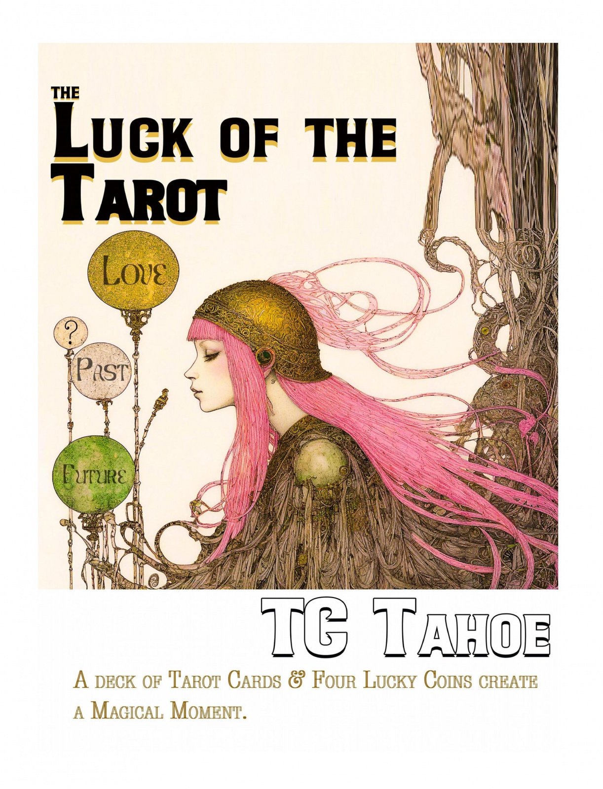 The Luck of the Tarot by TC Tahoe : Lybrary.com