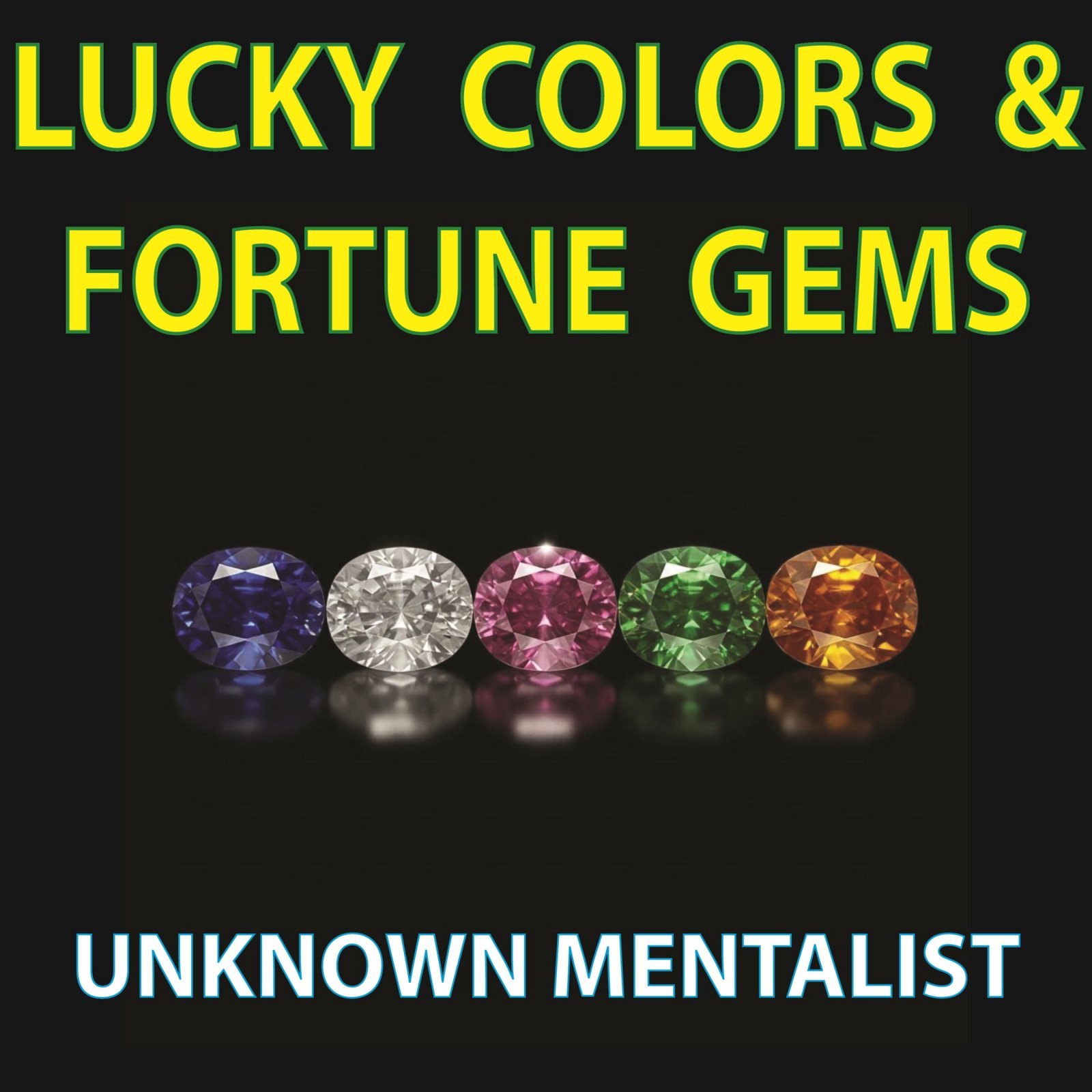 Lucky Colors and Fortune Gems by Unknown Mentalist : Lybrary.com