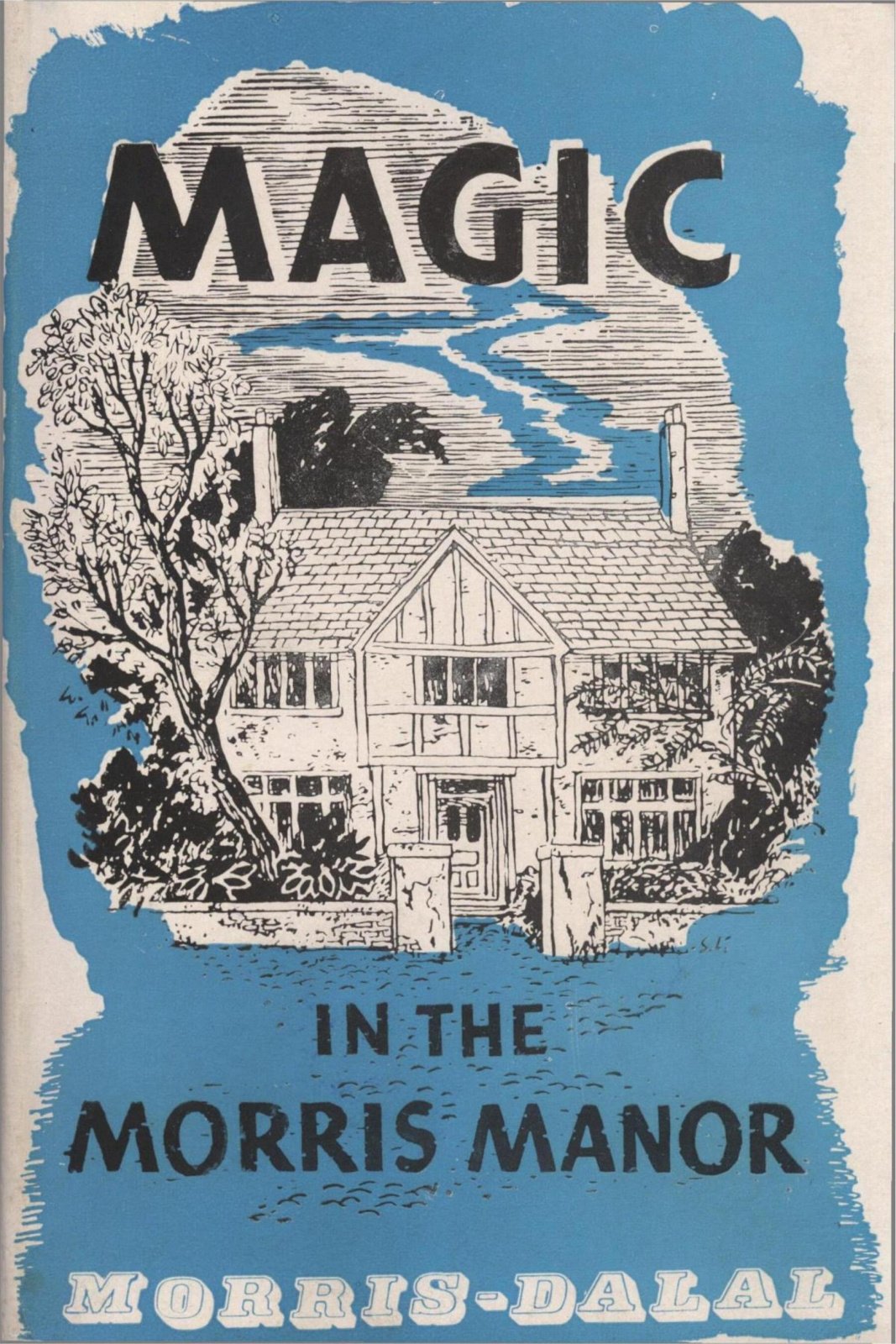Magic in the Morris Manor by E. W. Bud Morris & Sam Dalal : Lybrary.com