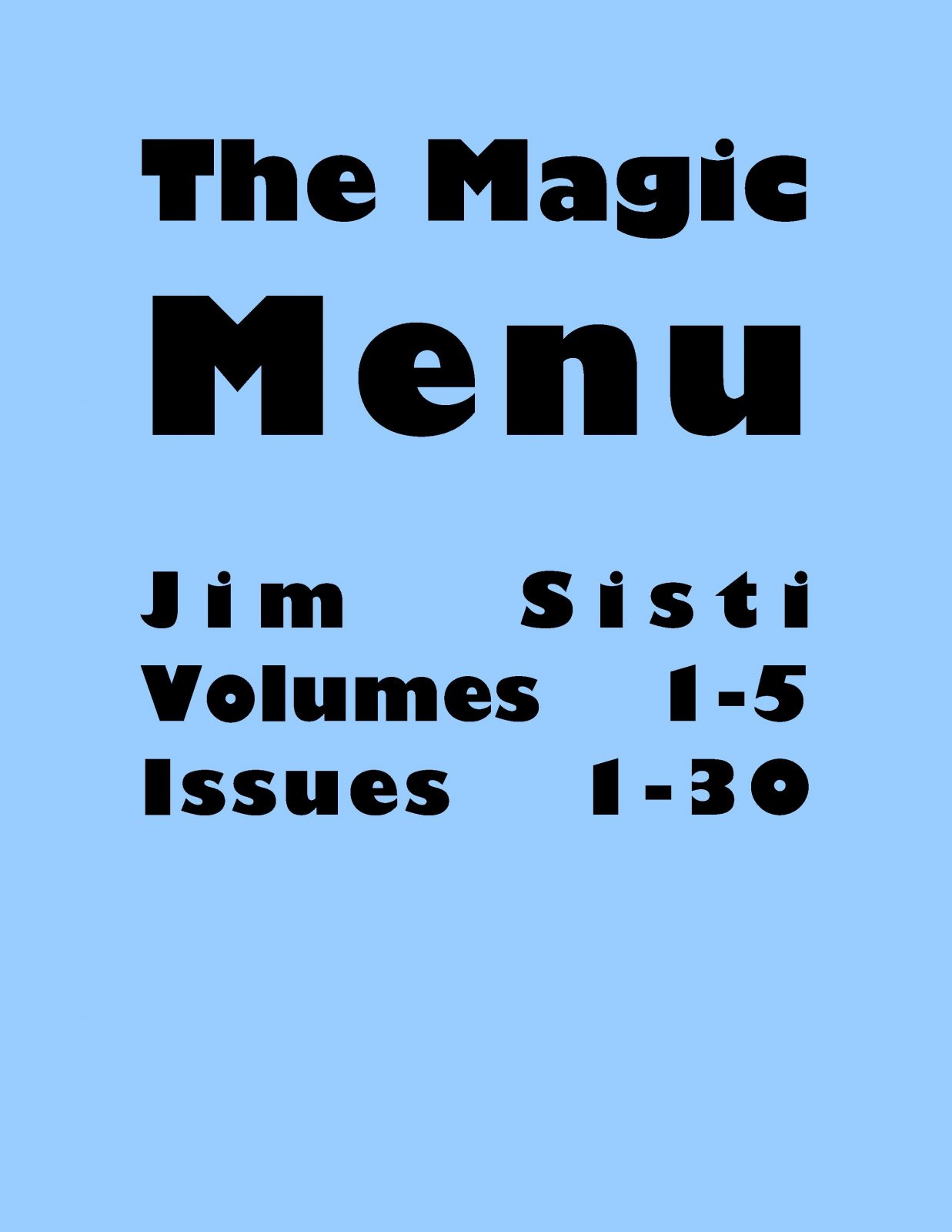 Magic Menu volumes 1-5 (Sep 1990 - Aug 1995) by Jim Sisti : Lybrary.com