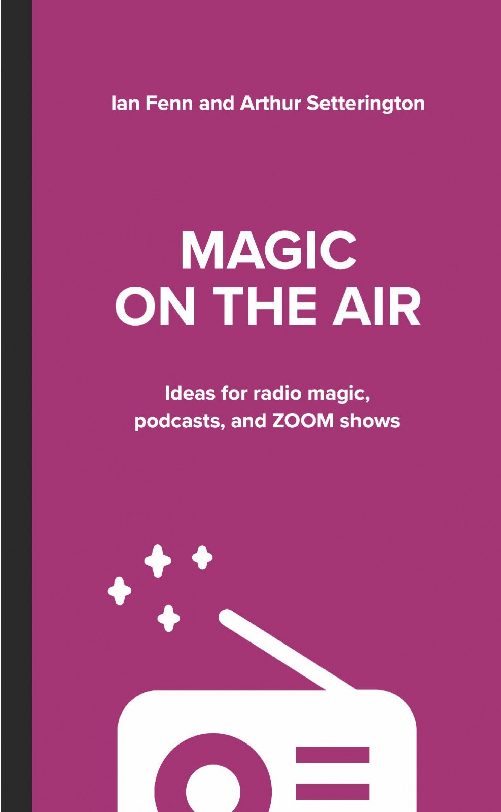 Magic on the Air by Ian Fenn & Arthur Setterington : Lybrary.com
