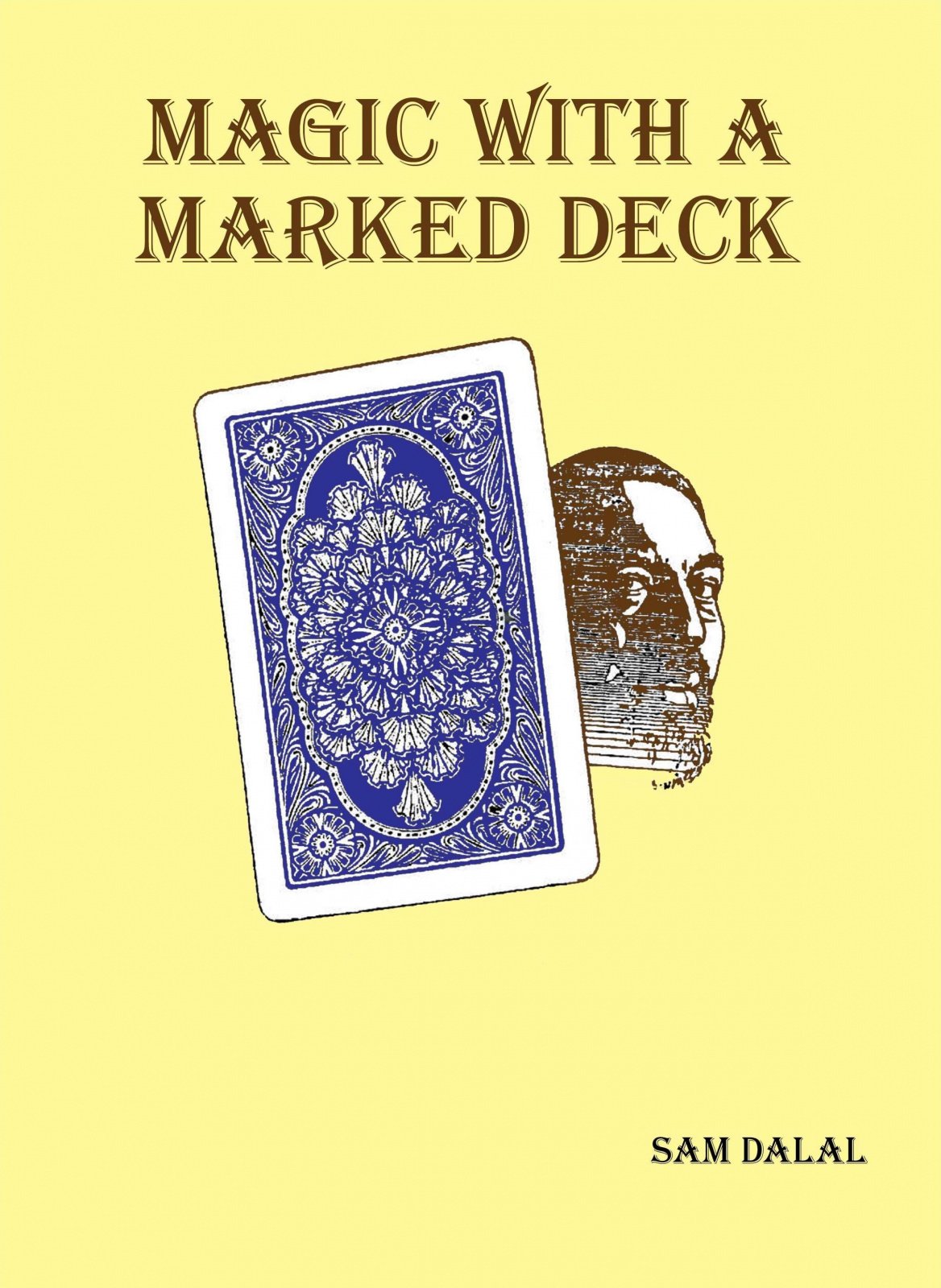 Magic with a Marked Deck by Sam Dalal : Lybrary.com