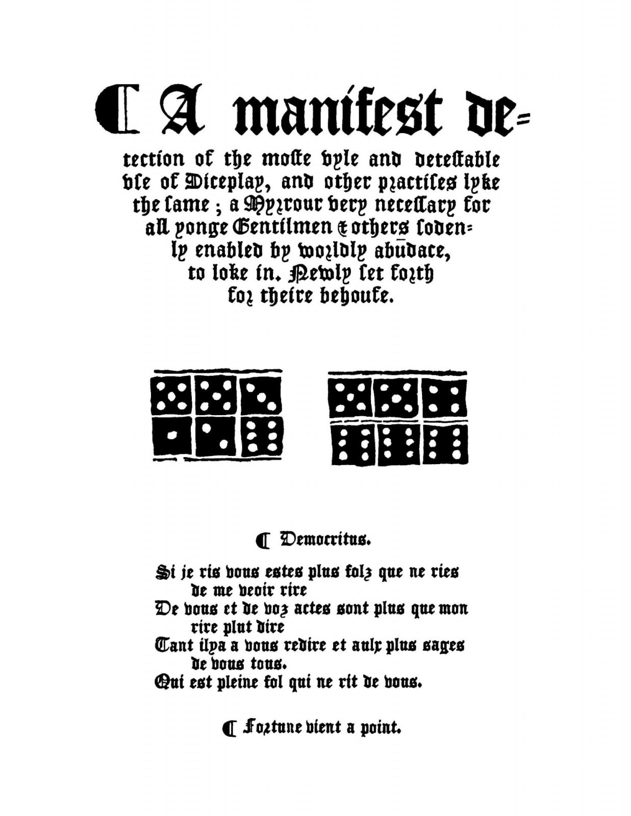 A Manifest Detection of the Most Vyle and Detestable Use of Dice Play ...