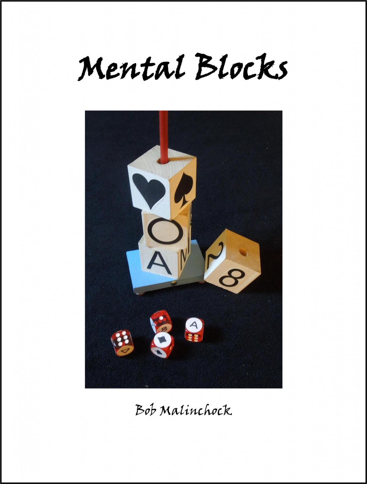 Mental Blocks by Bob Malinchock : Lybrary.com