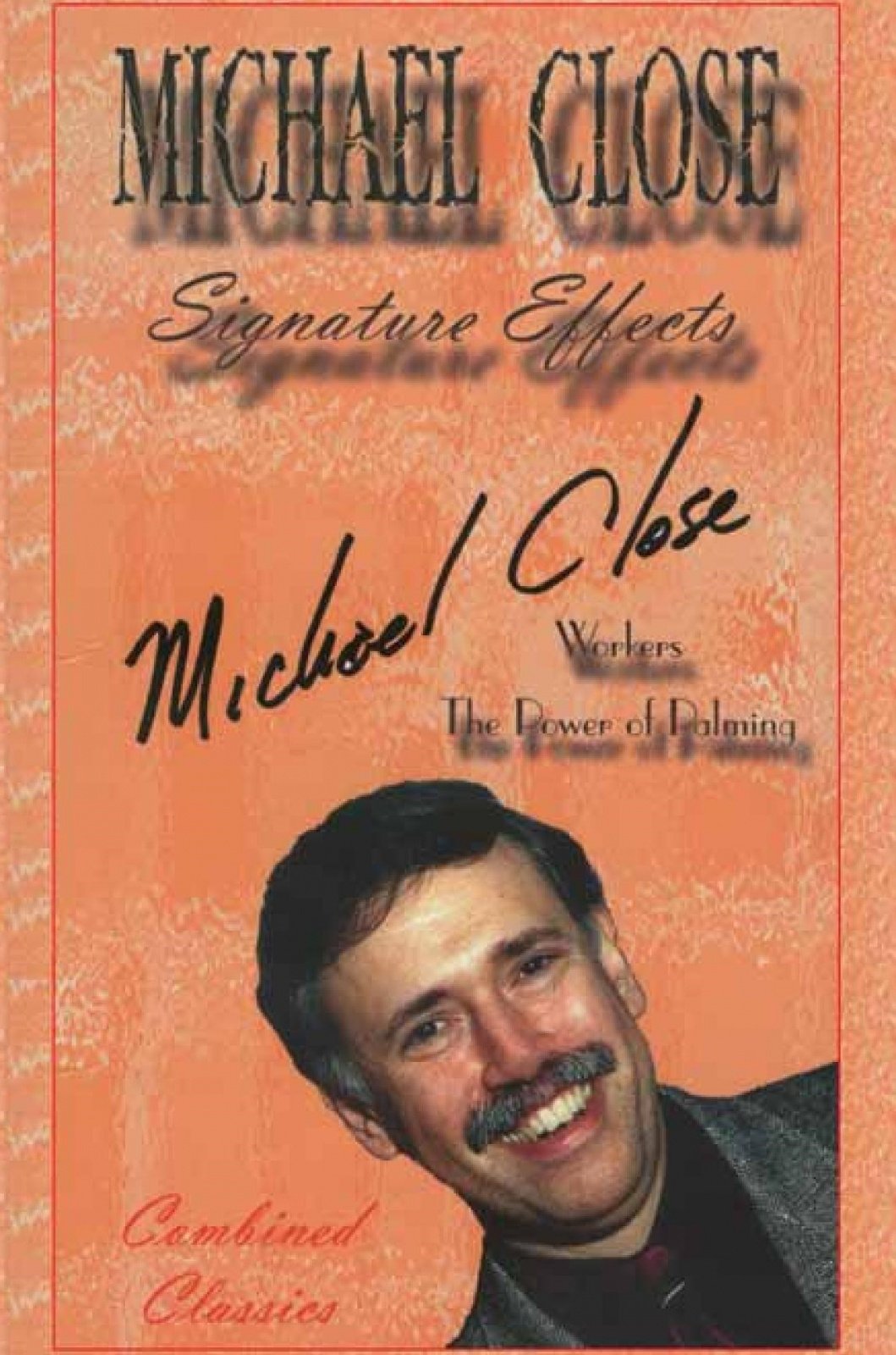 Michael Close Signature Effects: Workers & Power of Palming by Michael ...