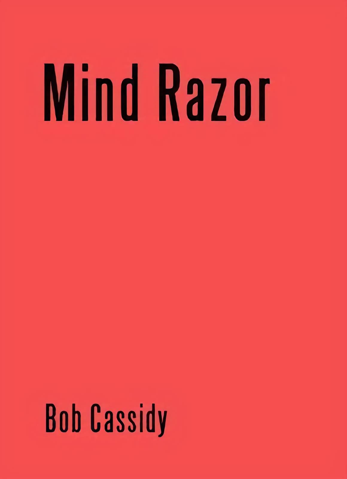 Mind Razor by Bob Cassidy : Lybrary.com