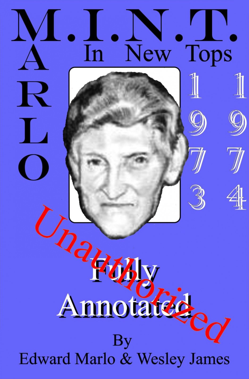 MINT 1973 - 1974 Annotated by Edward Marlo & Wesley James : Lybrary.com