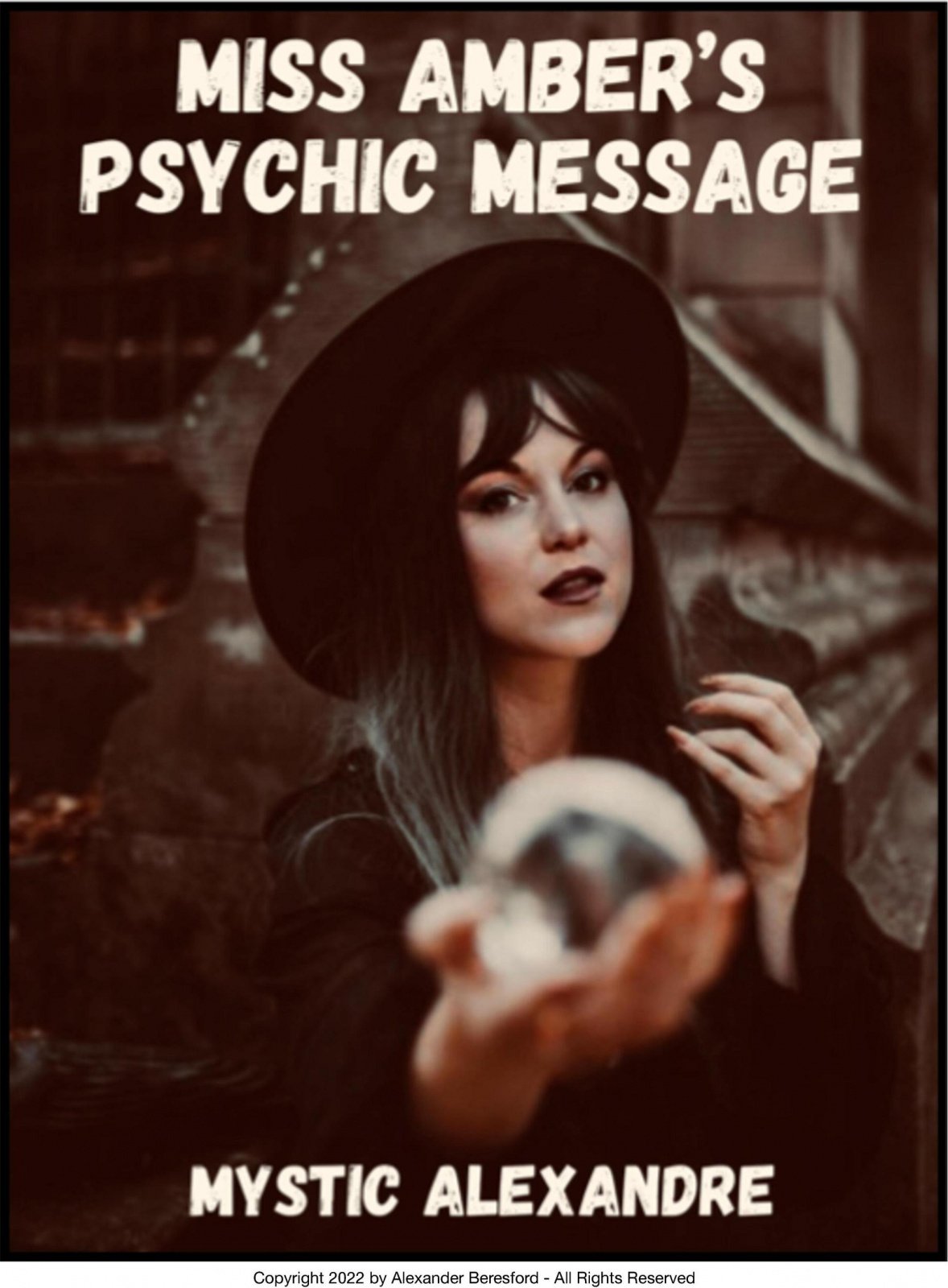 Miss Amber's Psychic Message by Mystic Alexandre : Lybrary.com