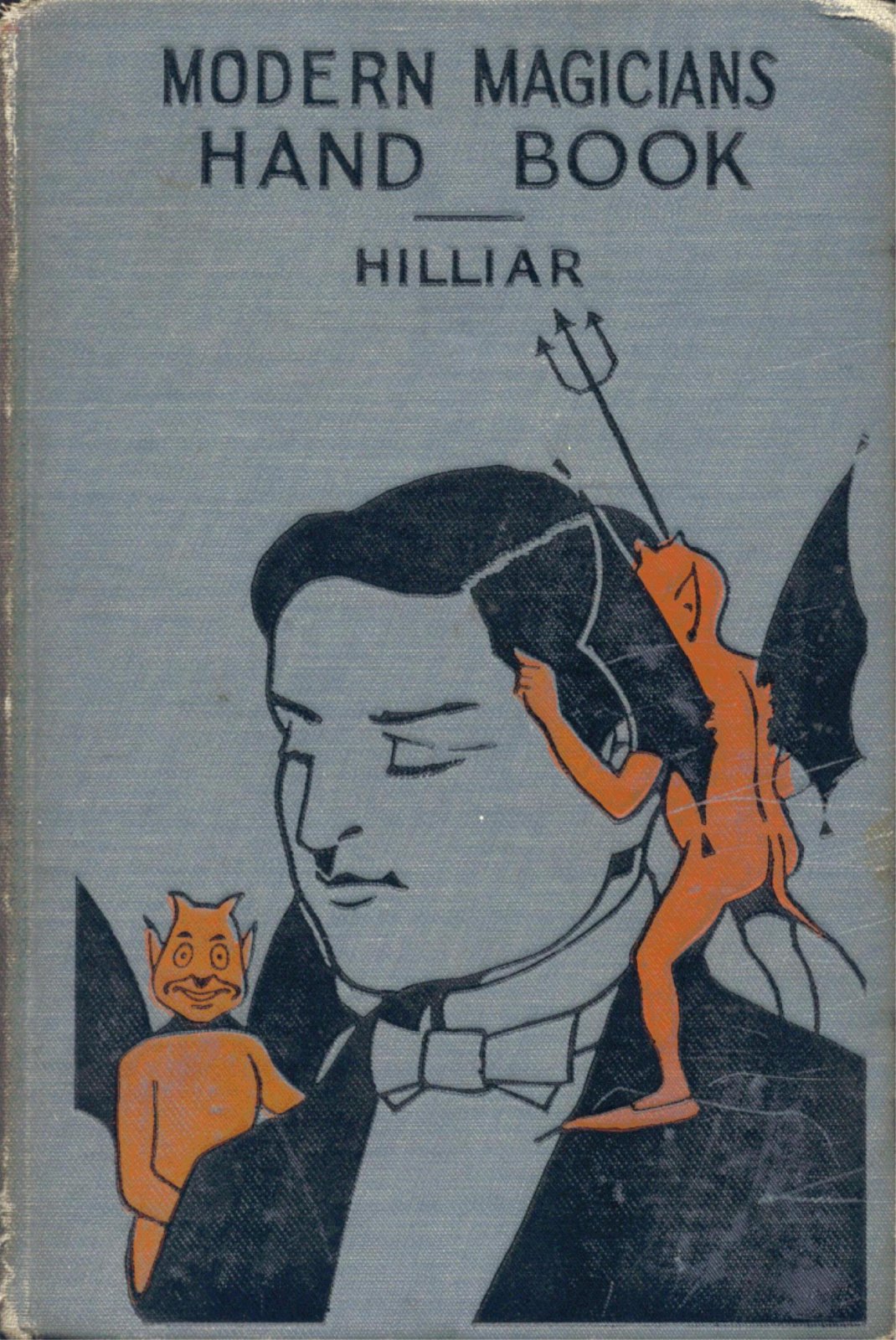 Modern Magicians Hand Book by William John Hilliar : Lybrary.com