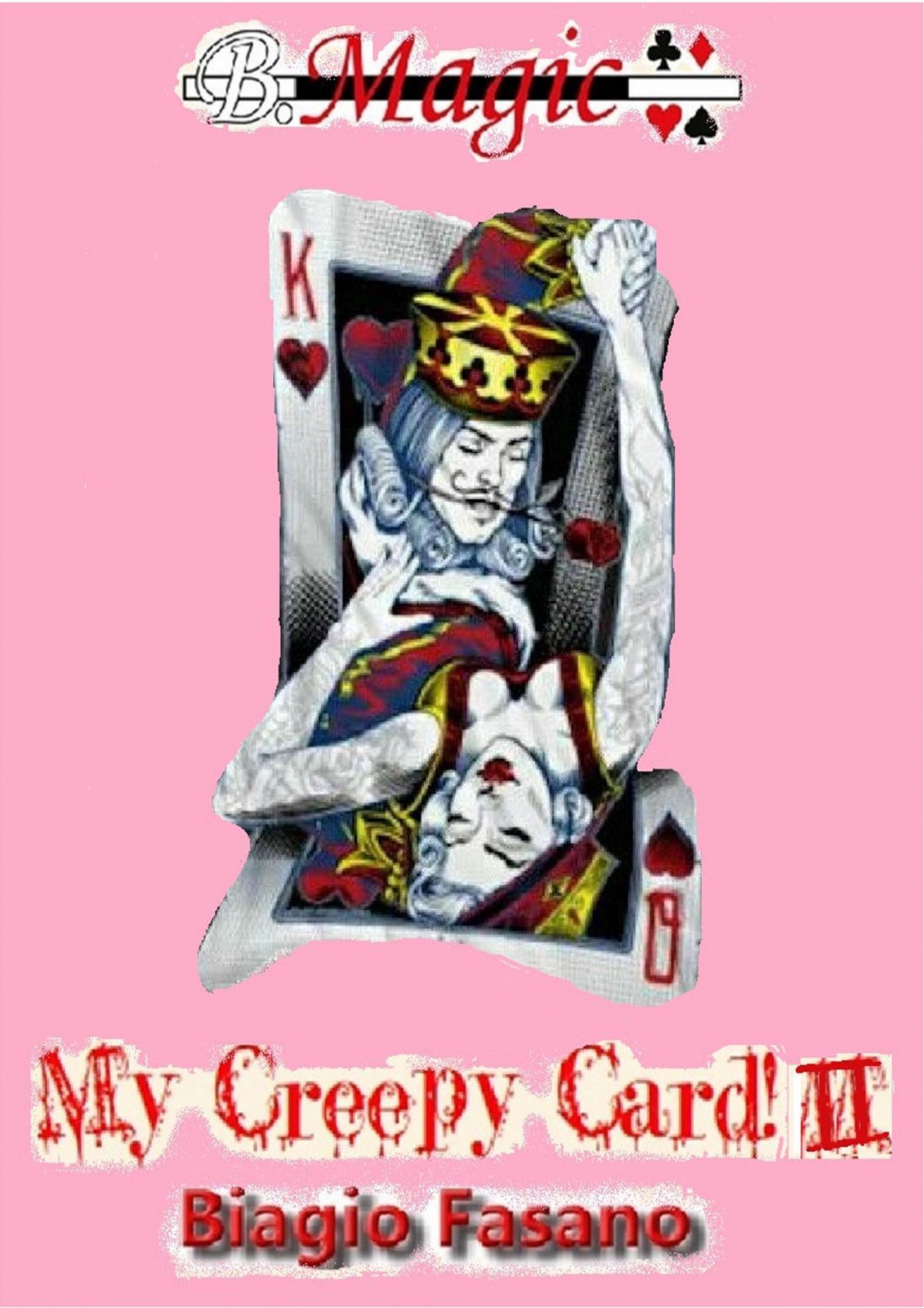 My Creepy Card 2 by Biagio Fasano : Lybrary.com