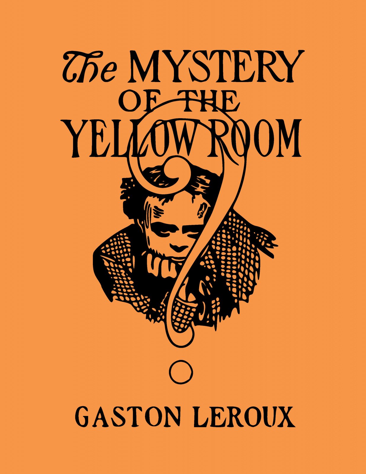 The Mystery of the Yellow Room by Gaston Leroux : Lybrary.com