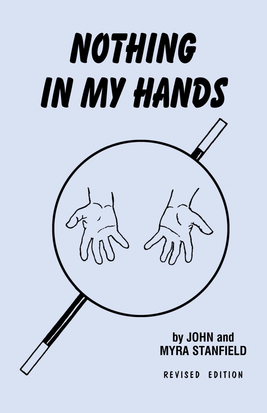 Nothing in My Hands by John Stanfield & Myra Stanfield : Lybrary.com