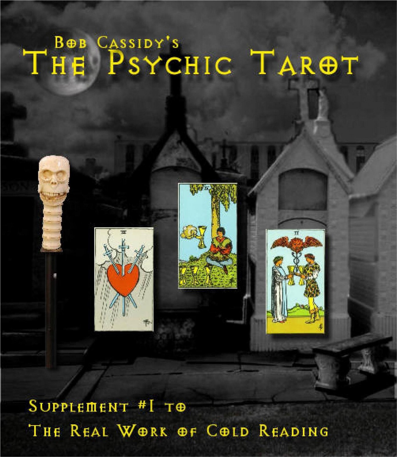 The Psychic Tarot by Bob Cassidy : Lybrary.com