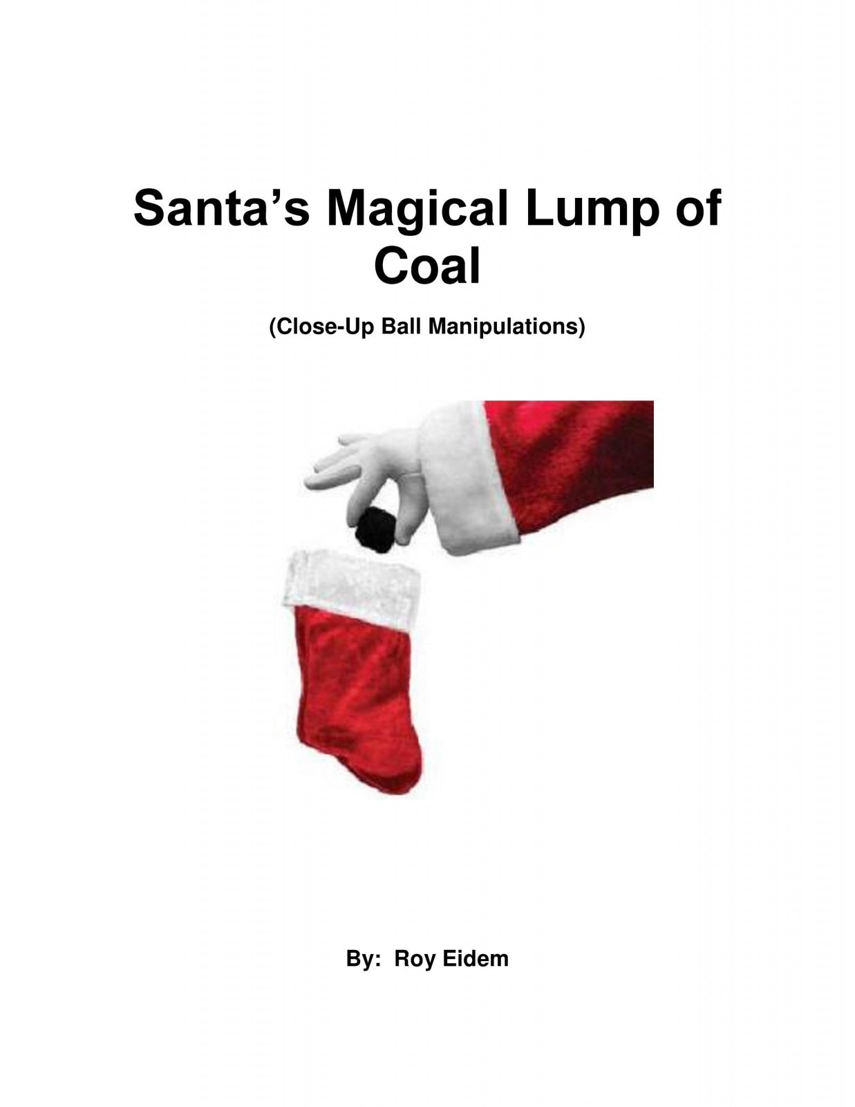 Santa's Magical Lump of Coal by Roy Eidem : Lybrary.com